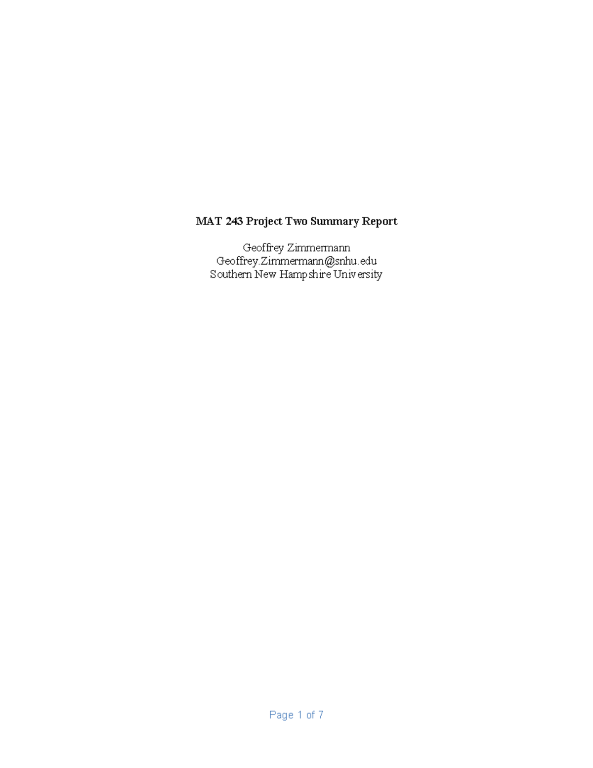 MAT 243 Project Two Summary Report GHZ - Page 1 of 7 MAT 243 Project ...