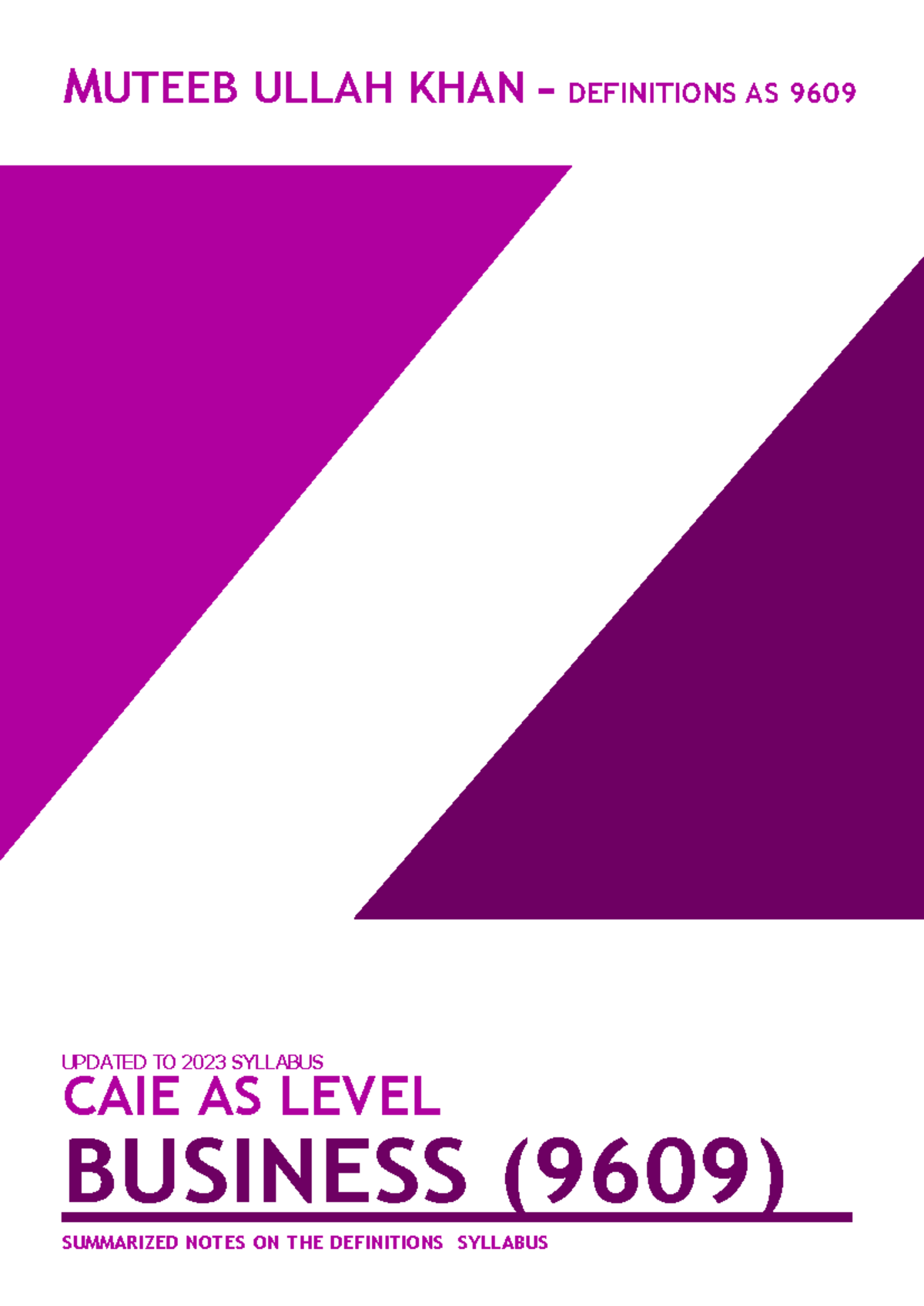 CAIE AS LEVEL BUSINESS (9609) Updated Definitions Summary Notes - Studocu