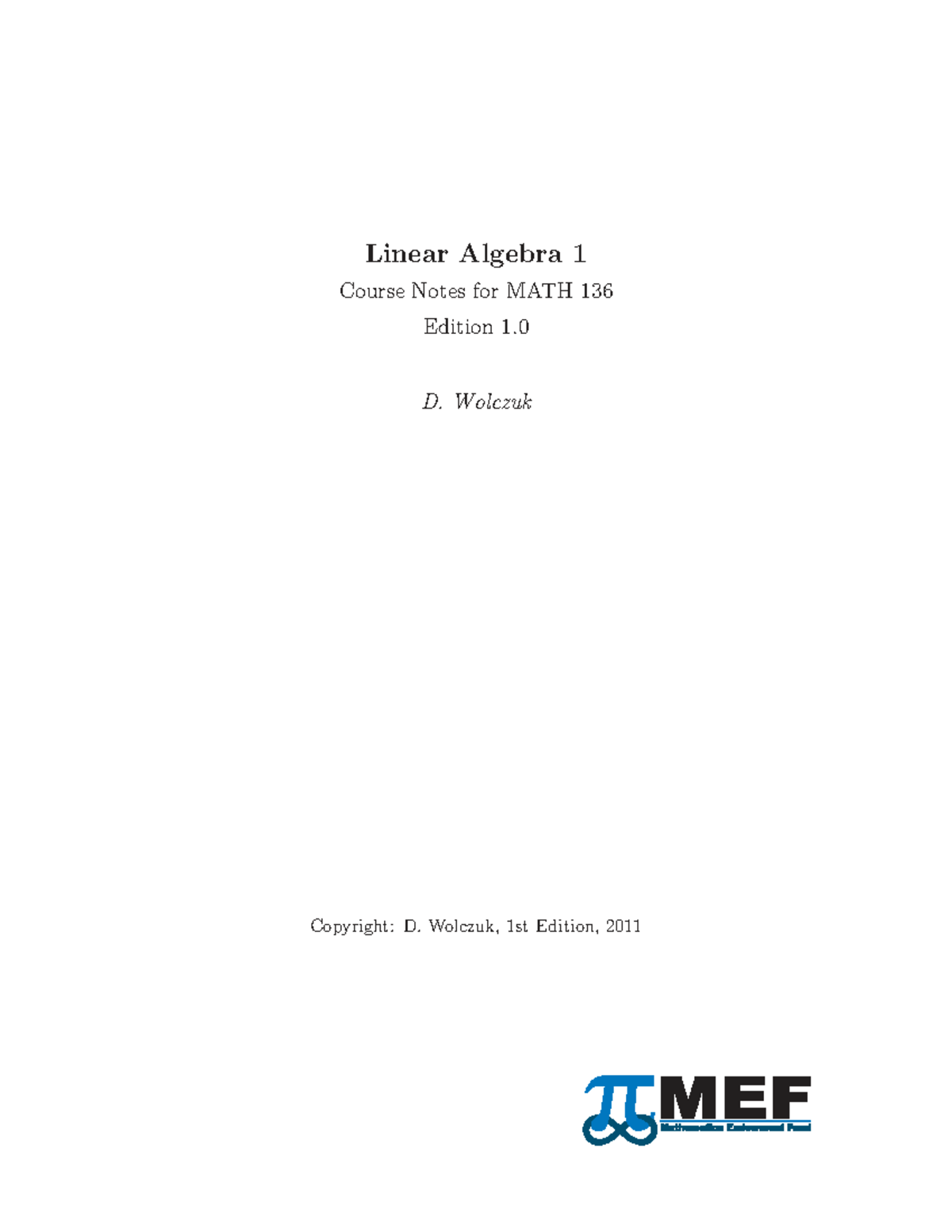 Linear Algebra 1 Course Notes for MATH 136 - Edition 1.0 - Studocu