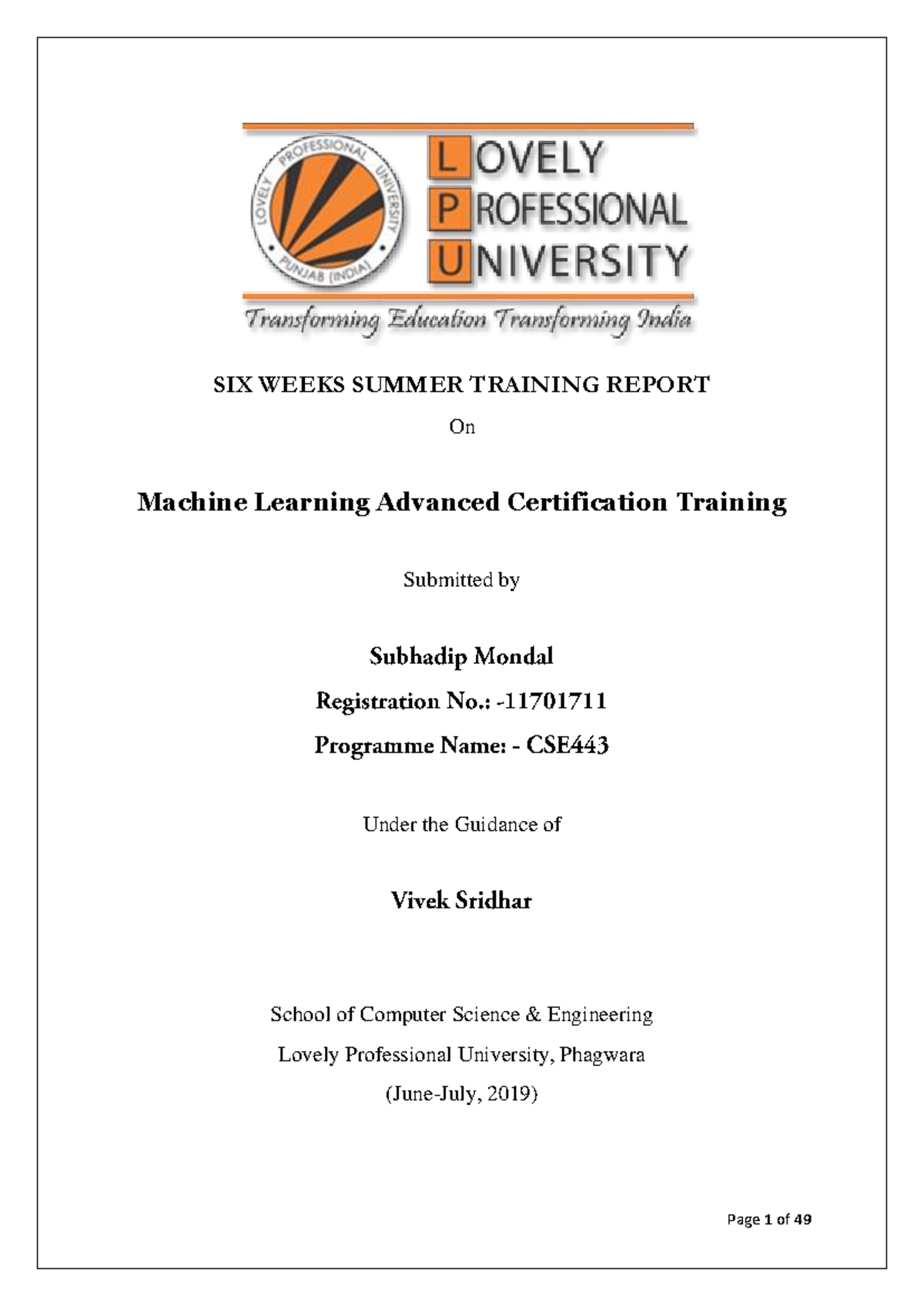Machine Learning Report - SIX WEEKS SUMMER TRAINING REPORT On Machine Learning Advanced - Studocu