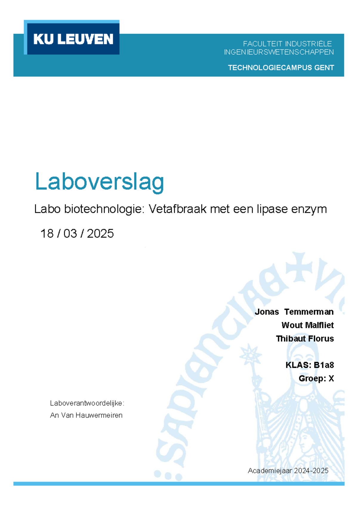 Chemie Labo B1a8: Vetafbraak met Lipase Enzym - Laboverslag - Studocu