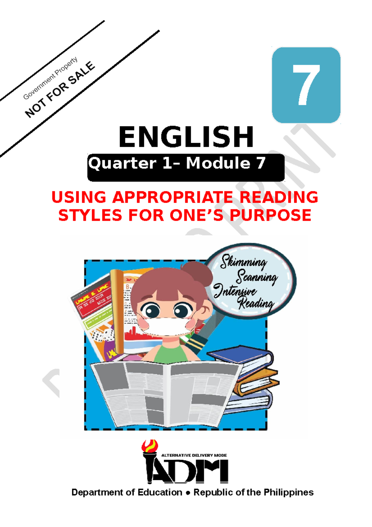 English 7 q1 mod7 using appropriate reading styles for one s purpose v5 - ENGLISH USING ...