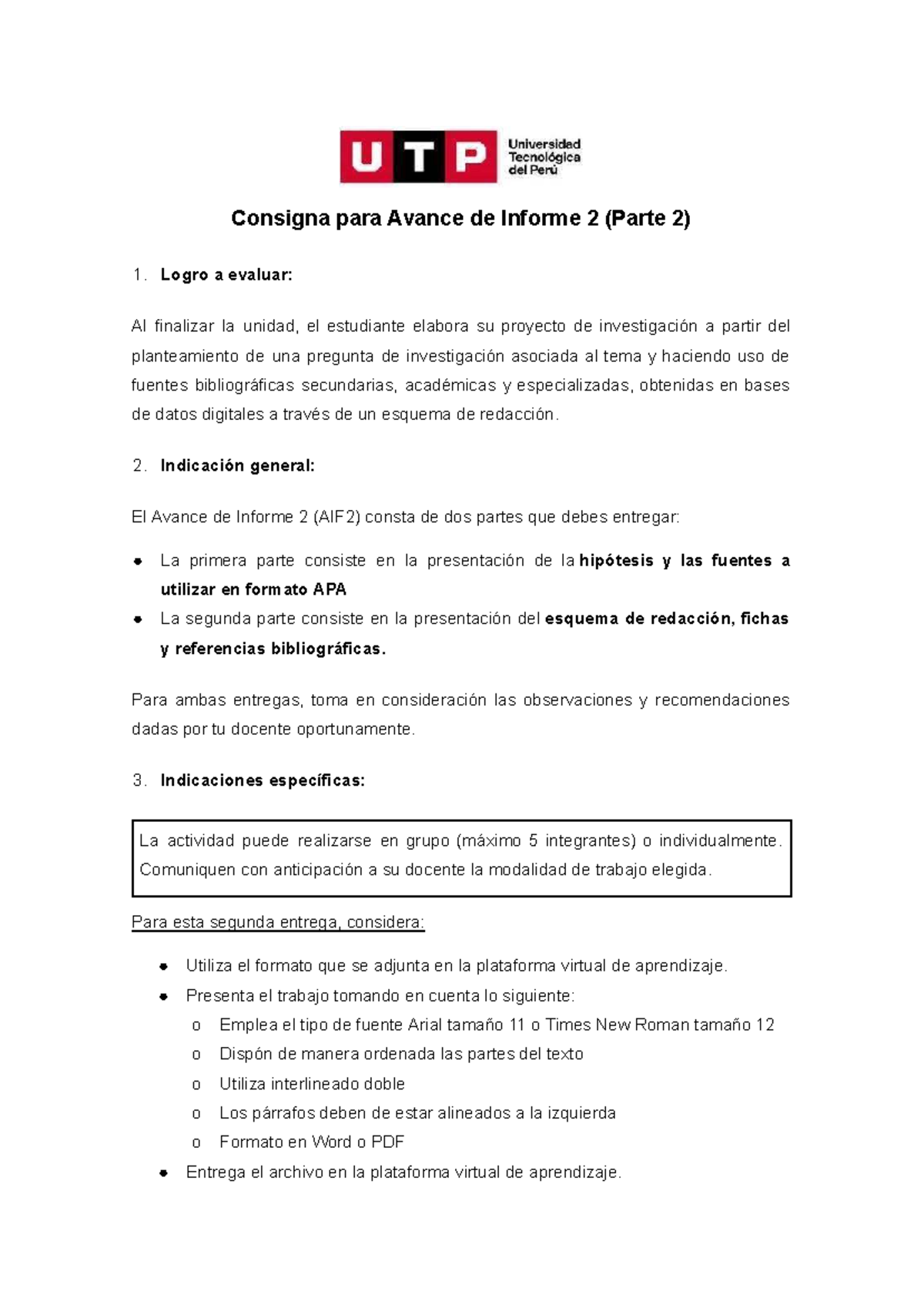 AIF2P2 Indicaciones Y RÚ Brica N02C - Consigna para Avance de Informe 2 (Parte 2) 1. Logro a ...