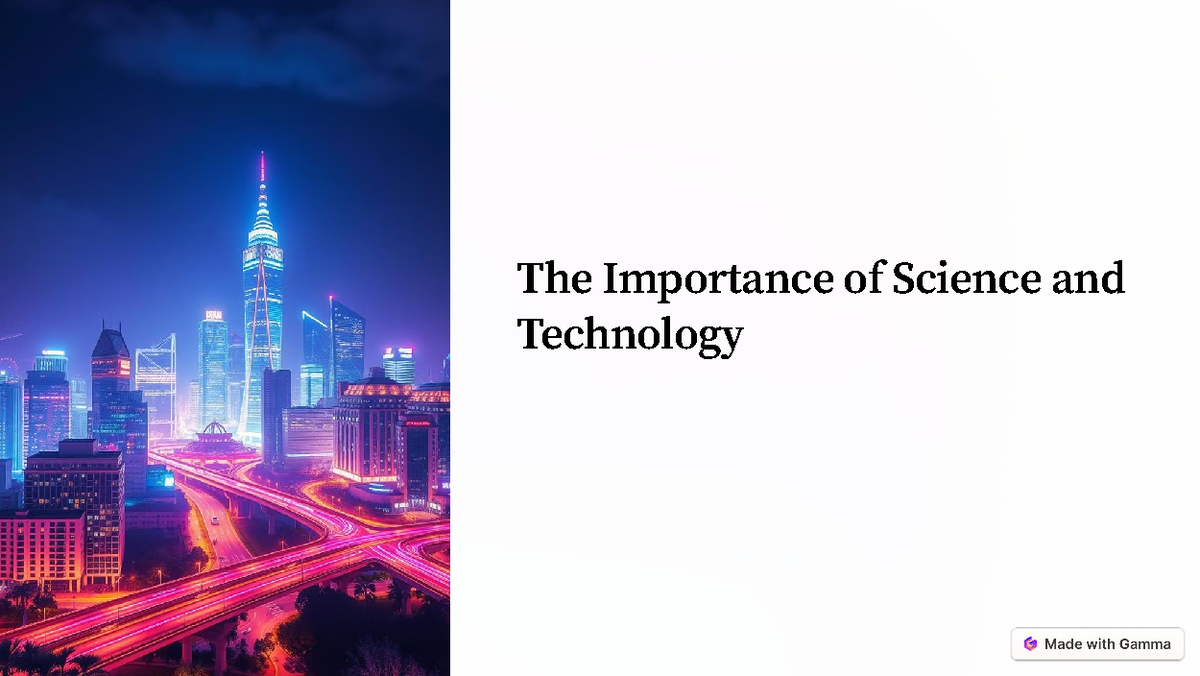 The Importance of Science and Technology - The Importance of Science ...