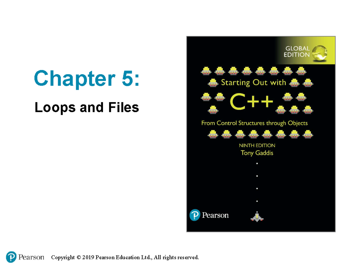 Chapter 5: Loops and Input Validation Techniques - C++ Programming - Chapter 5: Loops and Files ...