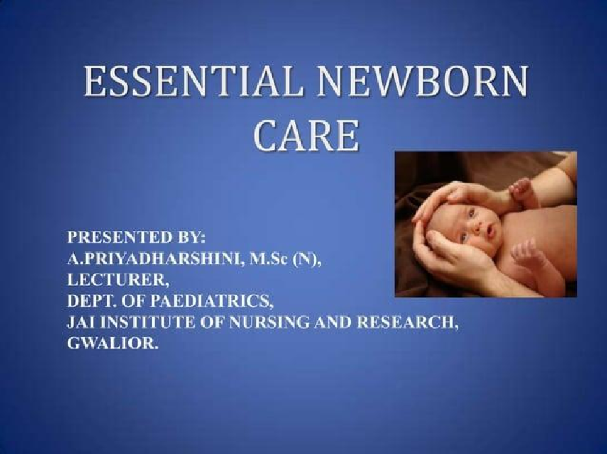 Essential Newborn Care: Guidelines for Nursing Practice (M.Sc N) - Studocu