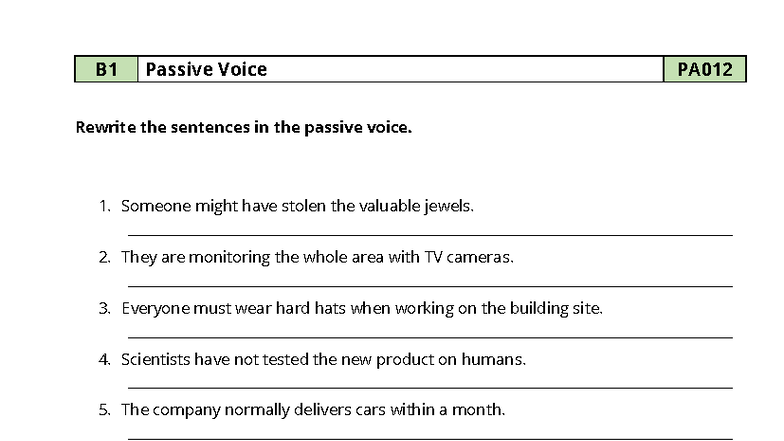 B1 Passive Voice PA012 Homework: Rewrite Sentences in Passive Voice ...