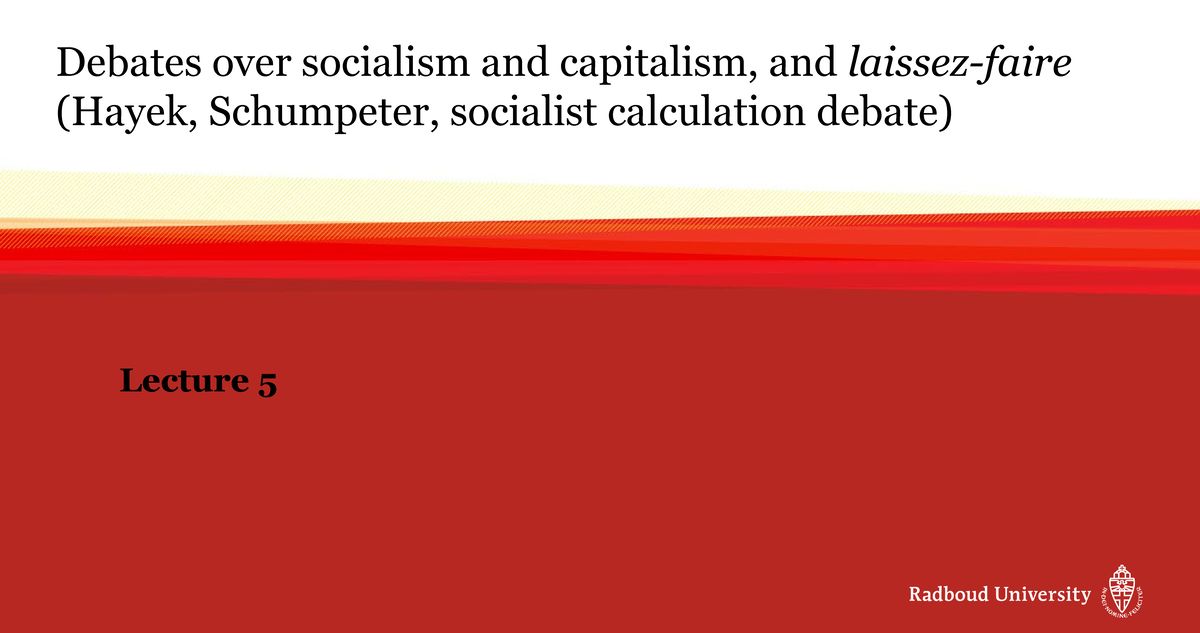 Lecture 6 - Debates on Socialism vs Capitalism: Key Theories and ...
