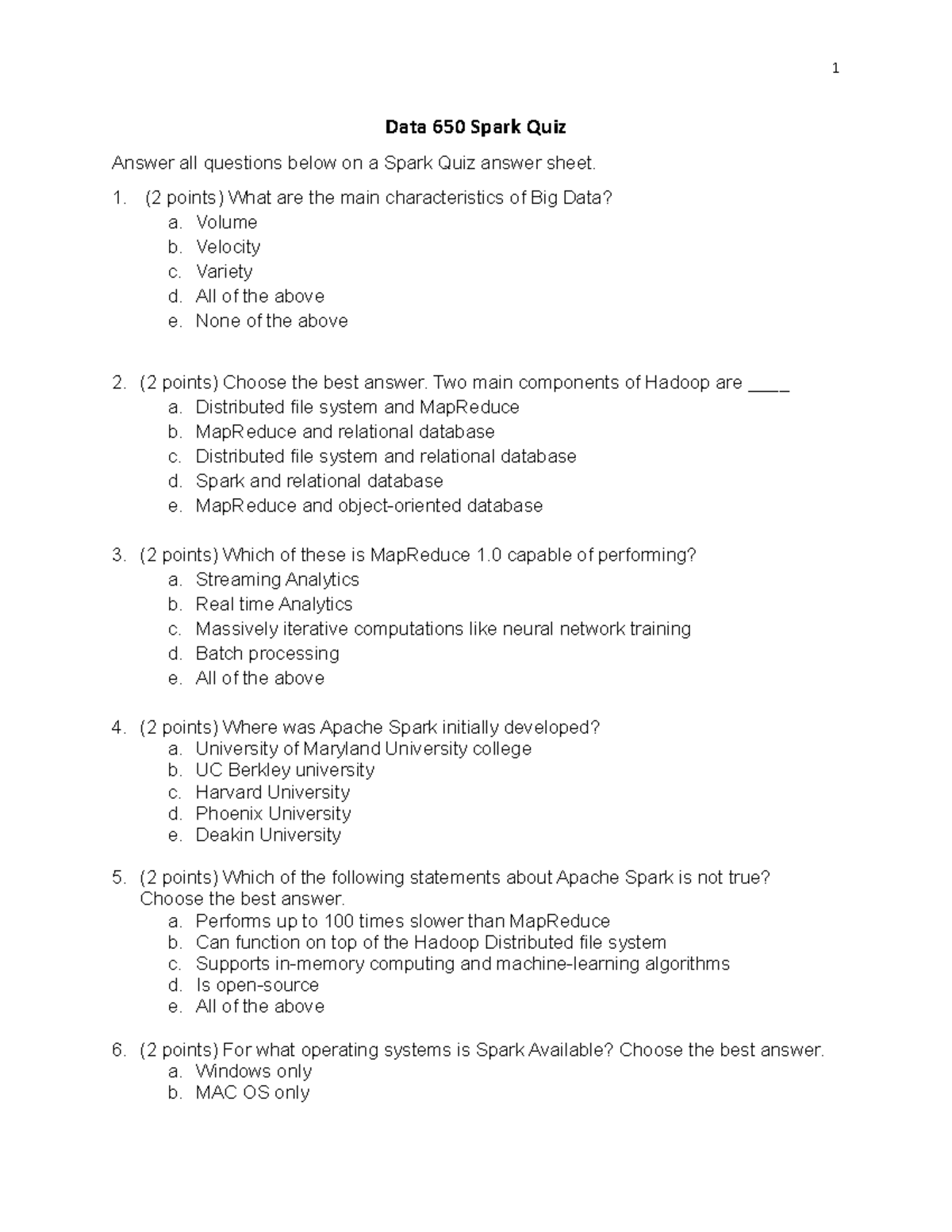 Spark Quiz - summary - Data 650 Spark Quiz Answer all questions below ...