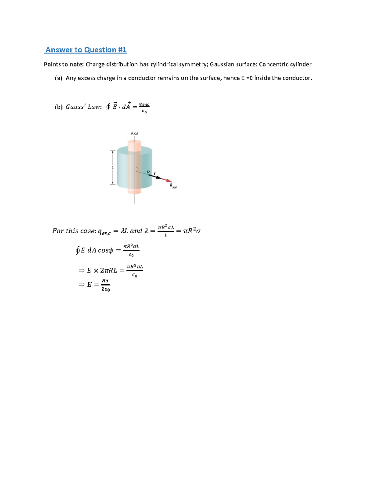 Assignment 2 Solution - Answer to Question Points to note: Charge distribution has cylindrical ...