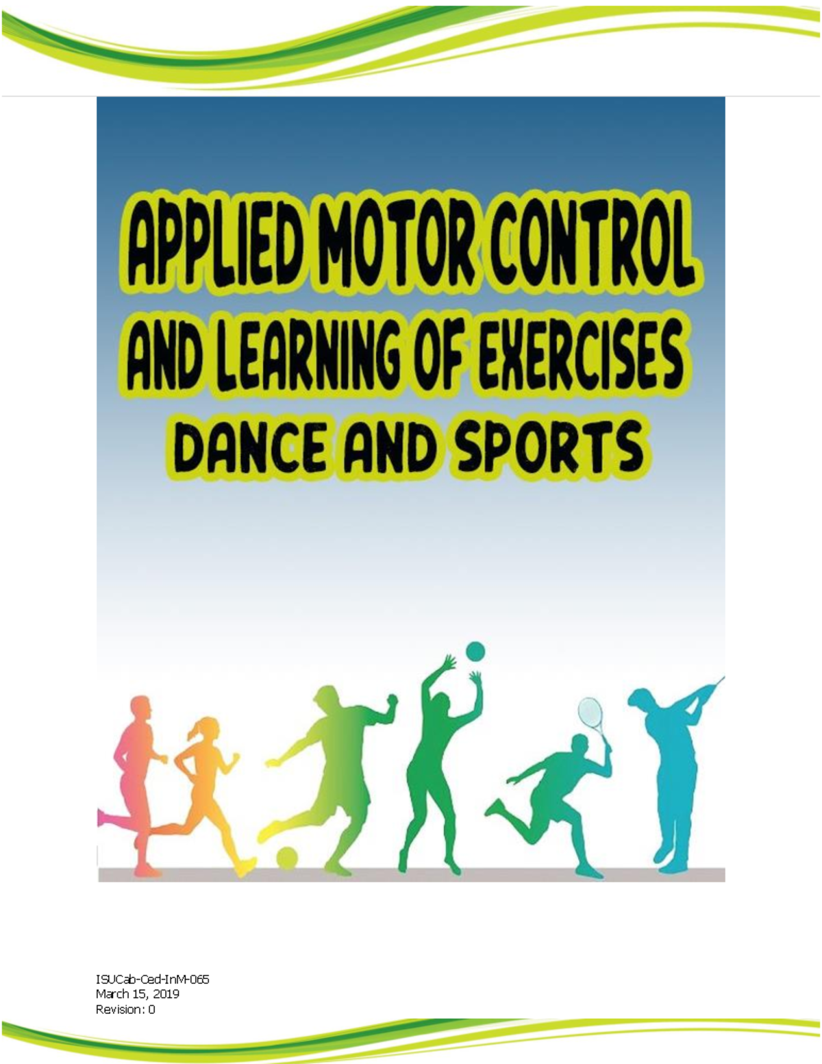 Module 1: Introduction to Motor Control and Learning - Studocu