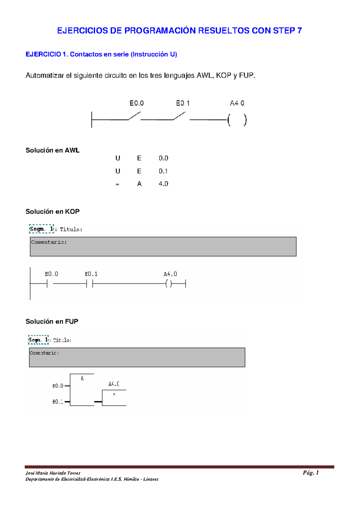Ejercicios Resueltos de Programación con STEP 7 (Instrucciones AWL, KOP ...