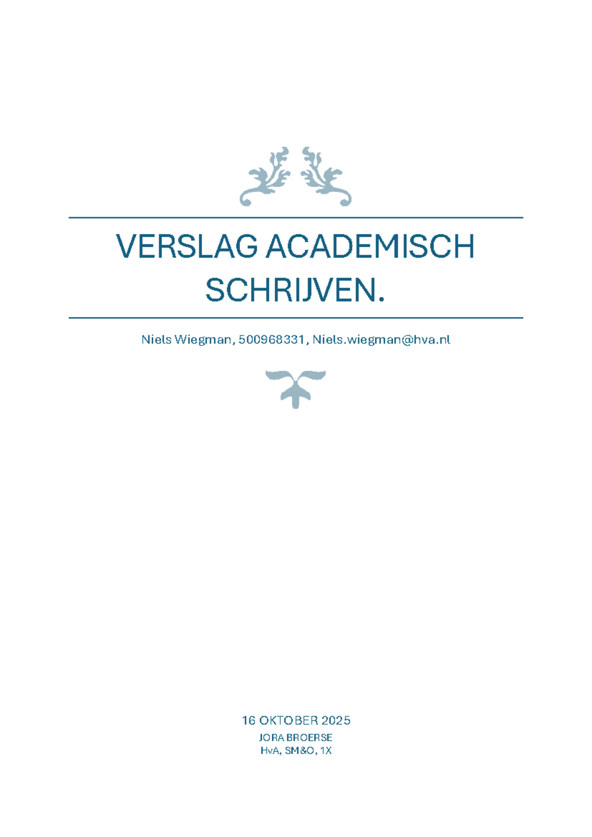 Verslag Academisch Schrijven SM&O - Niels Wiegman, 16 Okt 2025 ...