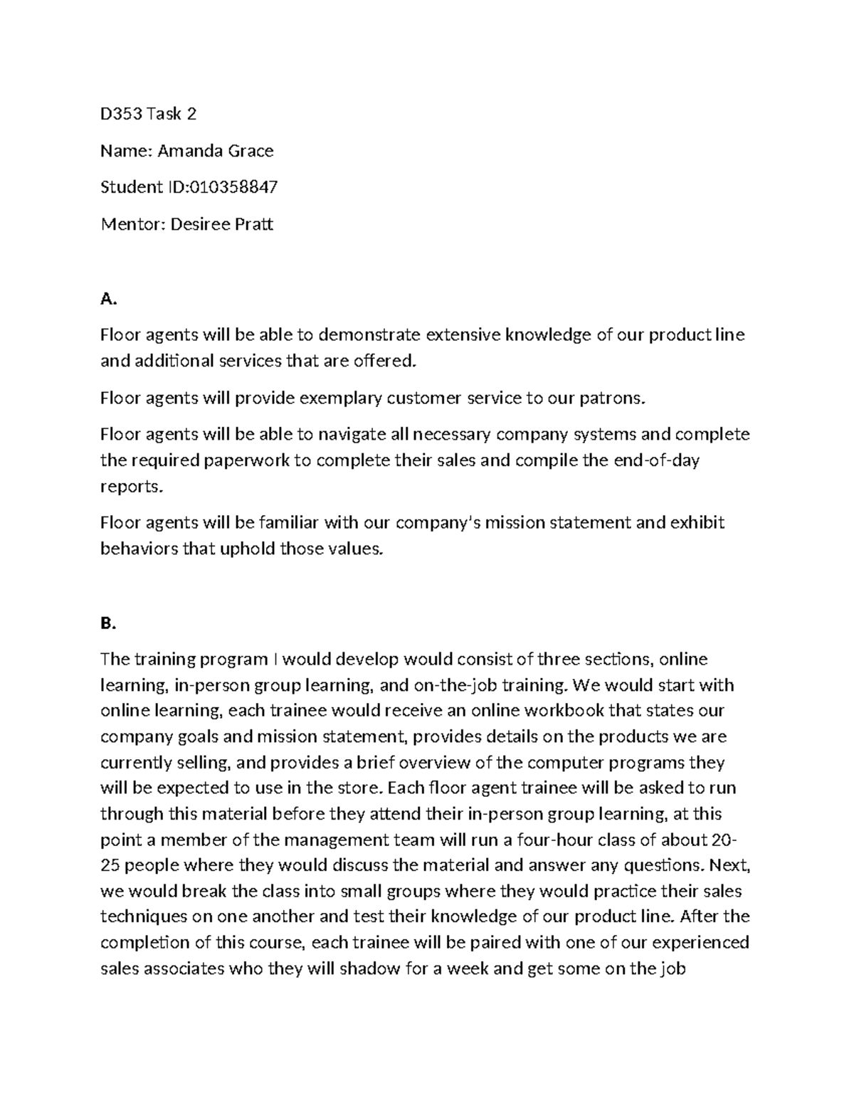 D353 Task 2 - Task 2 - D353 Task 2 Name: Amanda Grace Student ID ...