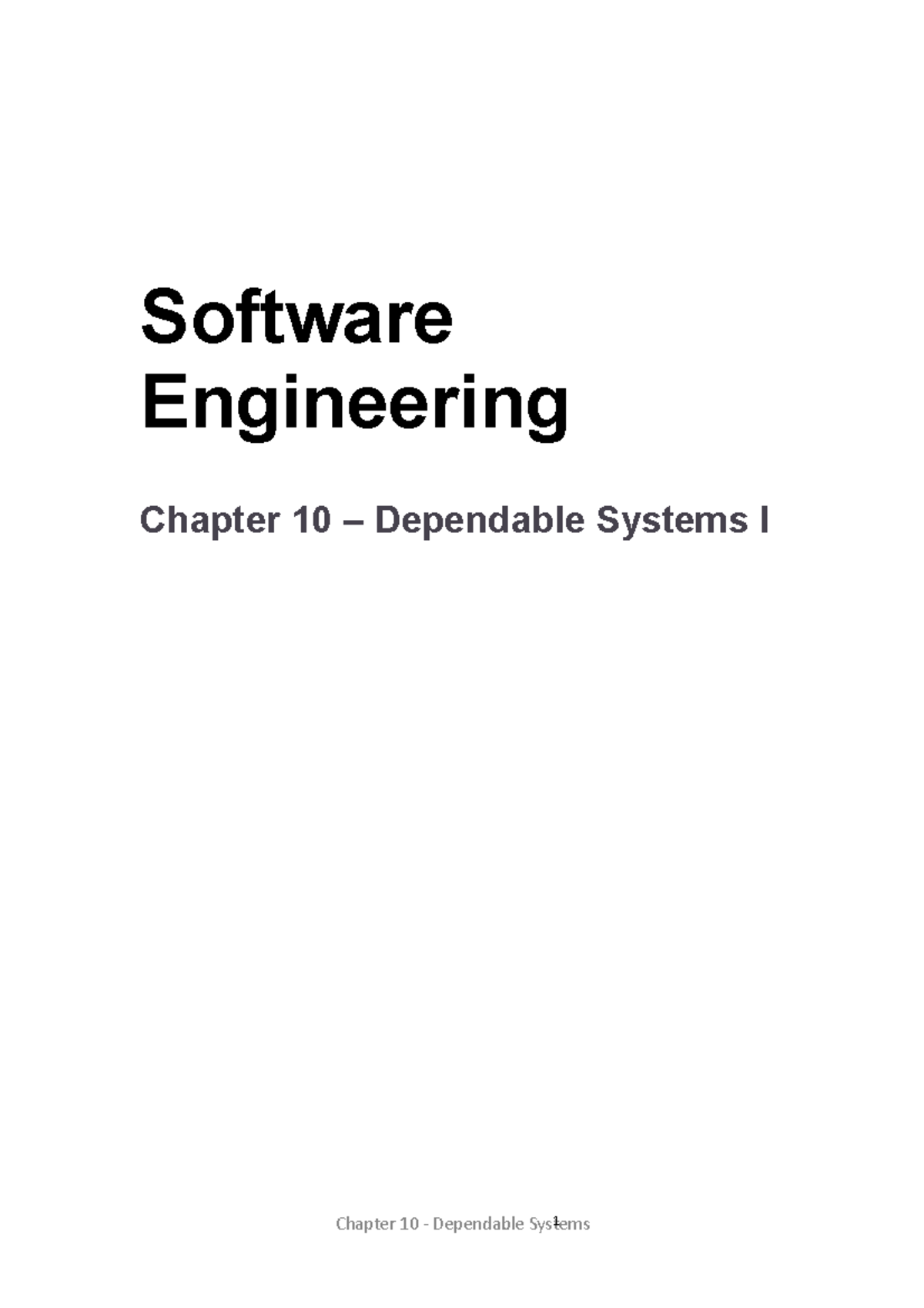Software Engineering - Ch10 Dependable Systems Lecture 1 Notes - Studocu