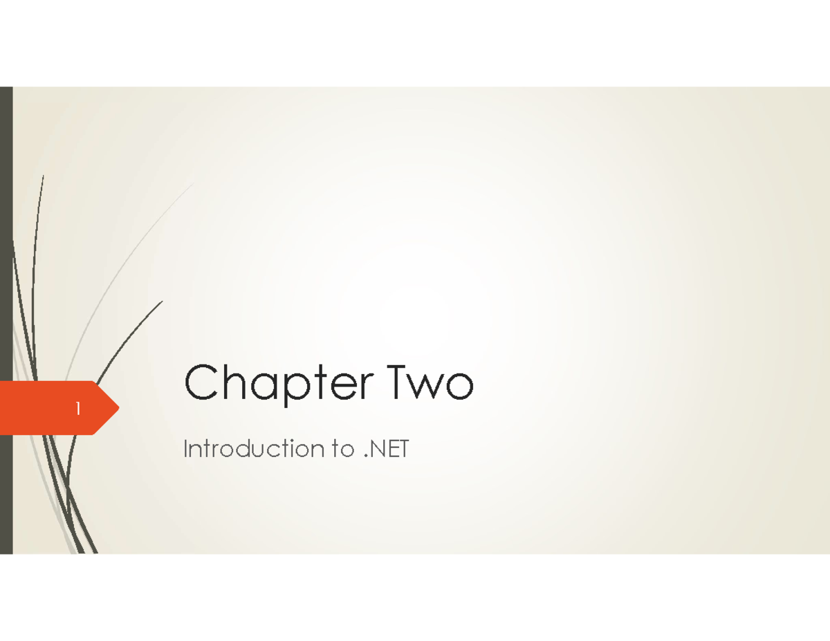 Chapter 2: Introduction to .NET Framework and Its Components - Studocu