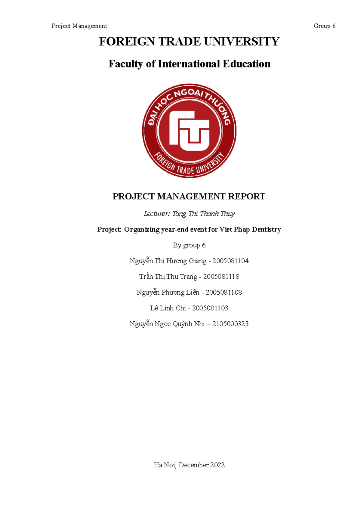 [Group 6] - Project Management - FOREIGN TRADE UNIVERSITY Faculty of ...
