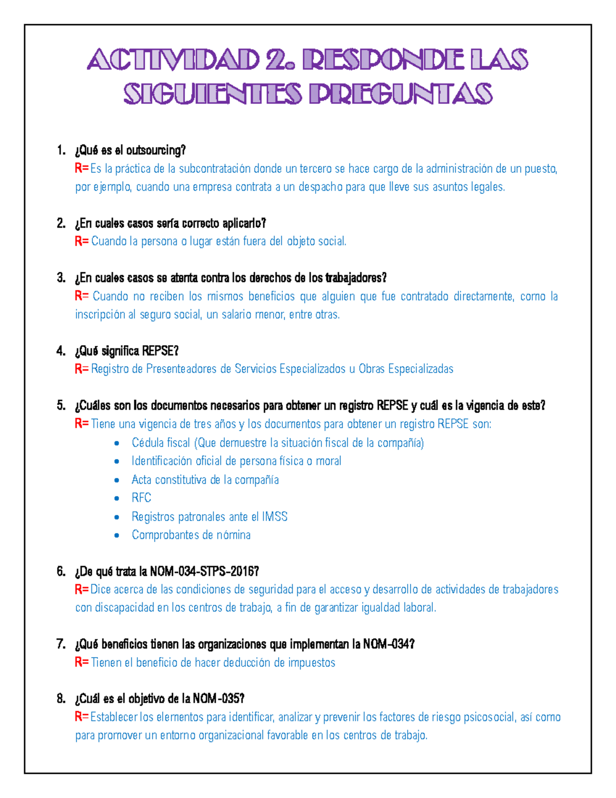 ACT 2 Preguntas - Traea 2 - ACTIVIDAD 2. RESPONDE LAS ¿Qué es el ...