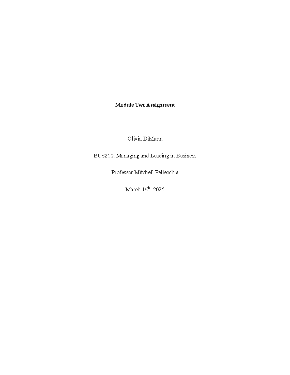 Module Two Assignment - Module Two Assignment Olivia DiMaria BUS210 ...