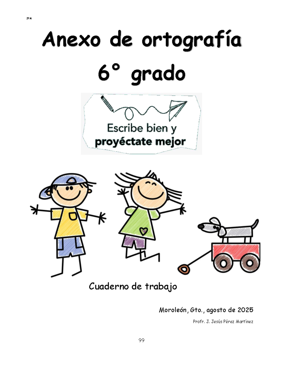 Ortografía 6to - Libro de Apoyo para TEA: Mayúsculas y Verbos - Studocu