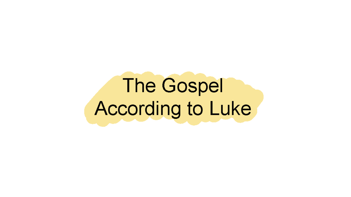 Gospel+Of+Luke BB - Dodson - The Gospel According to Luke Formal ...