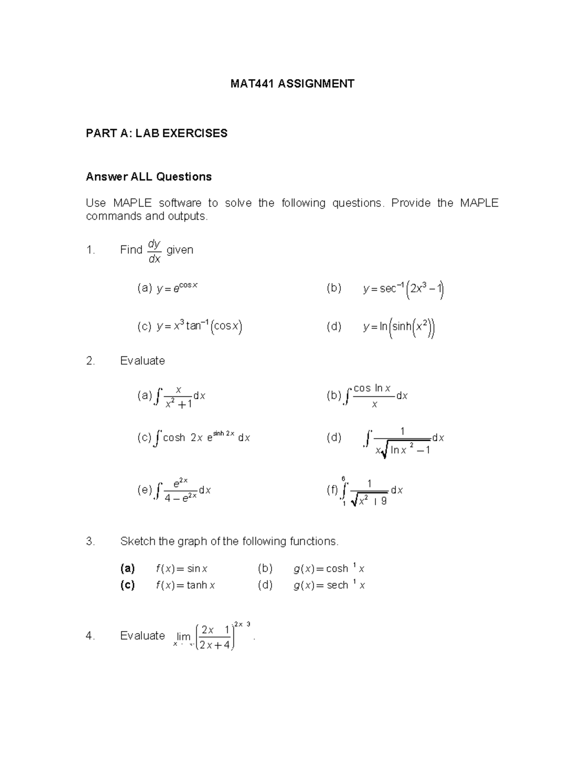 MAT441 Group Assignment - MAT441 ASSIGNMENT PART A: LAB EXERCISES Answer ALL Questions Use MAPLE ...