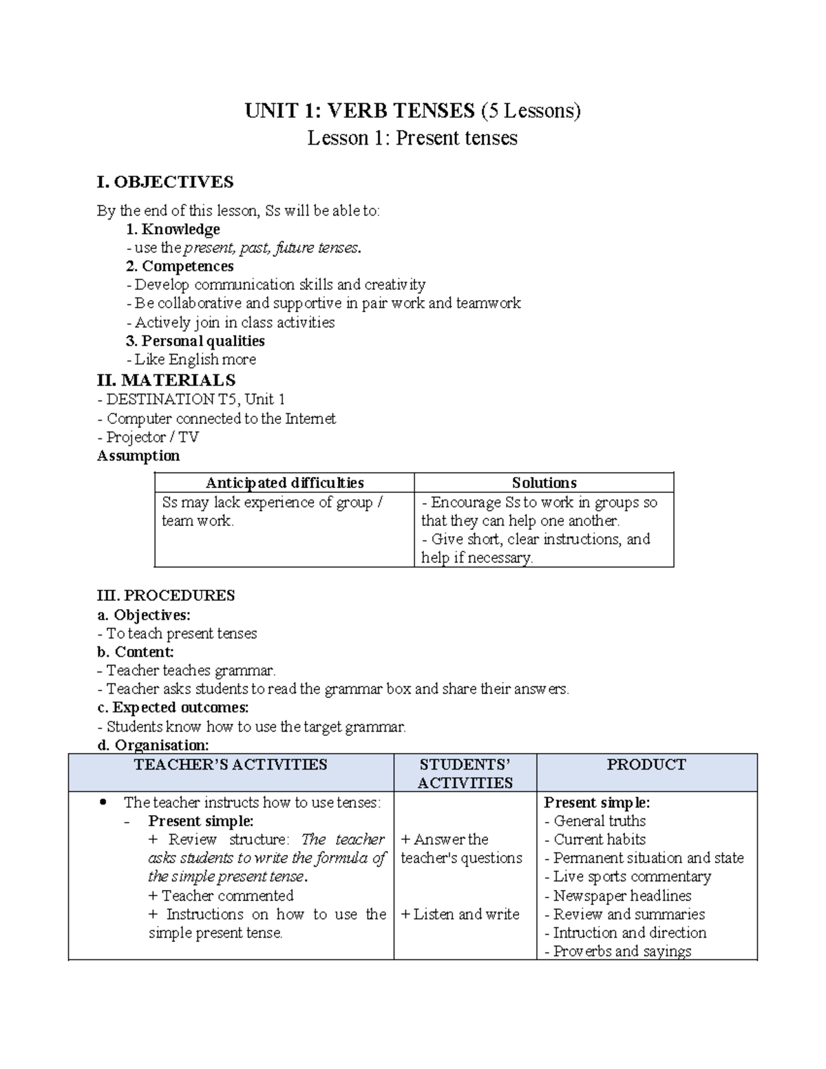 UNIT 1: VERB TENSES - Lesson 1: Present Tenses Overview - Studocu