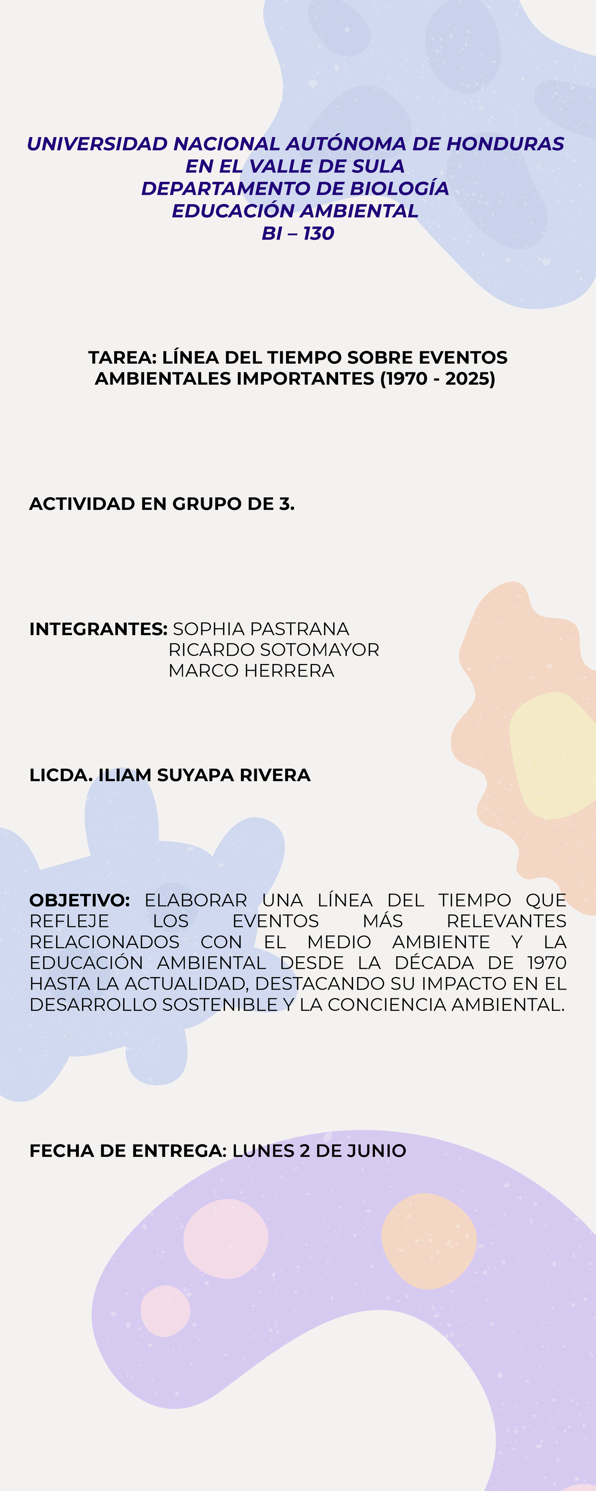 BI 130 TAREA: Línea del Tiempo de Eventos Ambientales (1970-2025) - Studocu