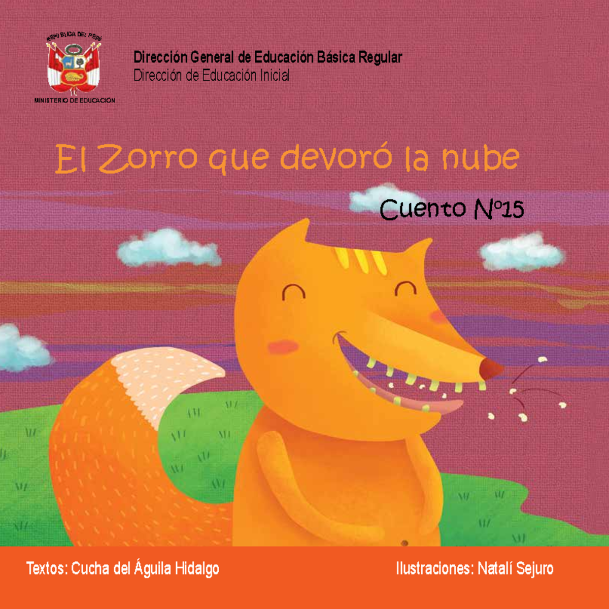 Cuento No 15: El Zorro que Devoró la Nube - Ministerio de Educación ...