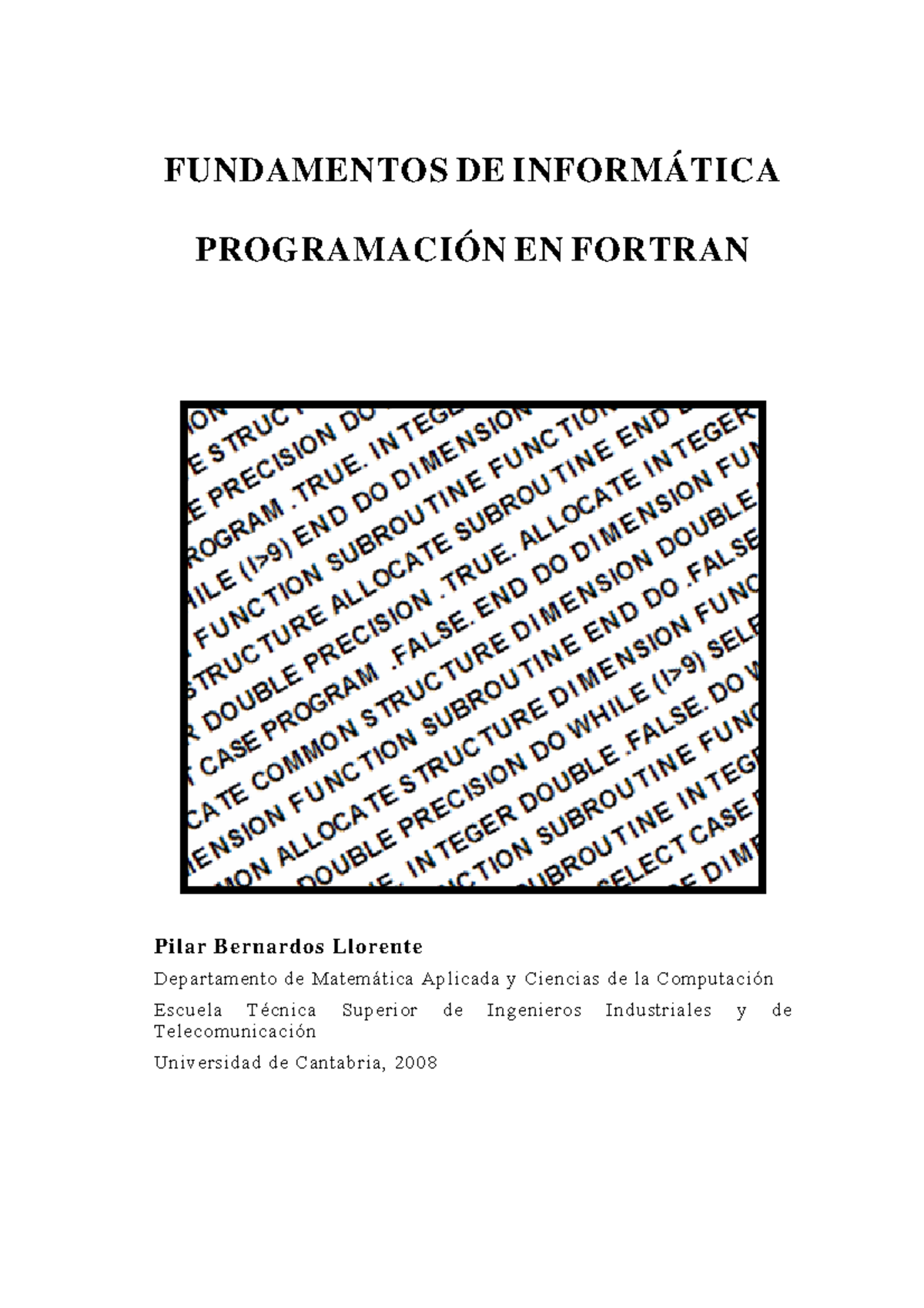 Curso-Fortran-0: Fundamentos de Programación en Fortran - Studocu