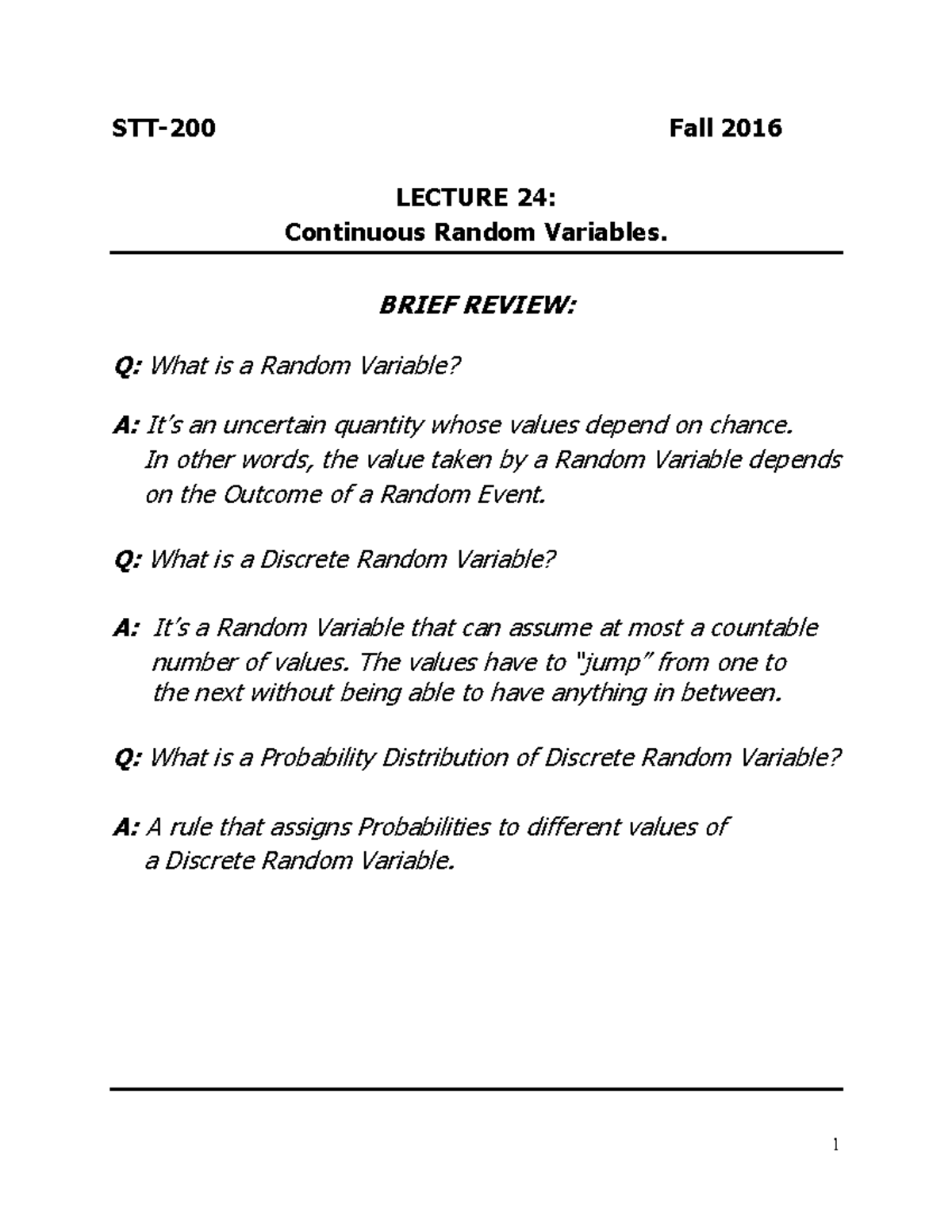 STT 200 Lecture 24: Continuous Random Variables Overview and Concepts ...