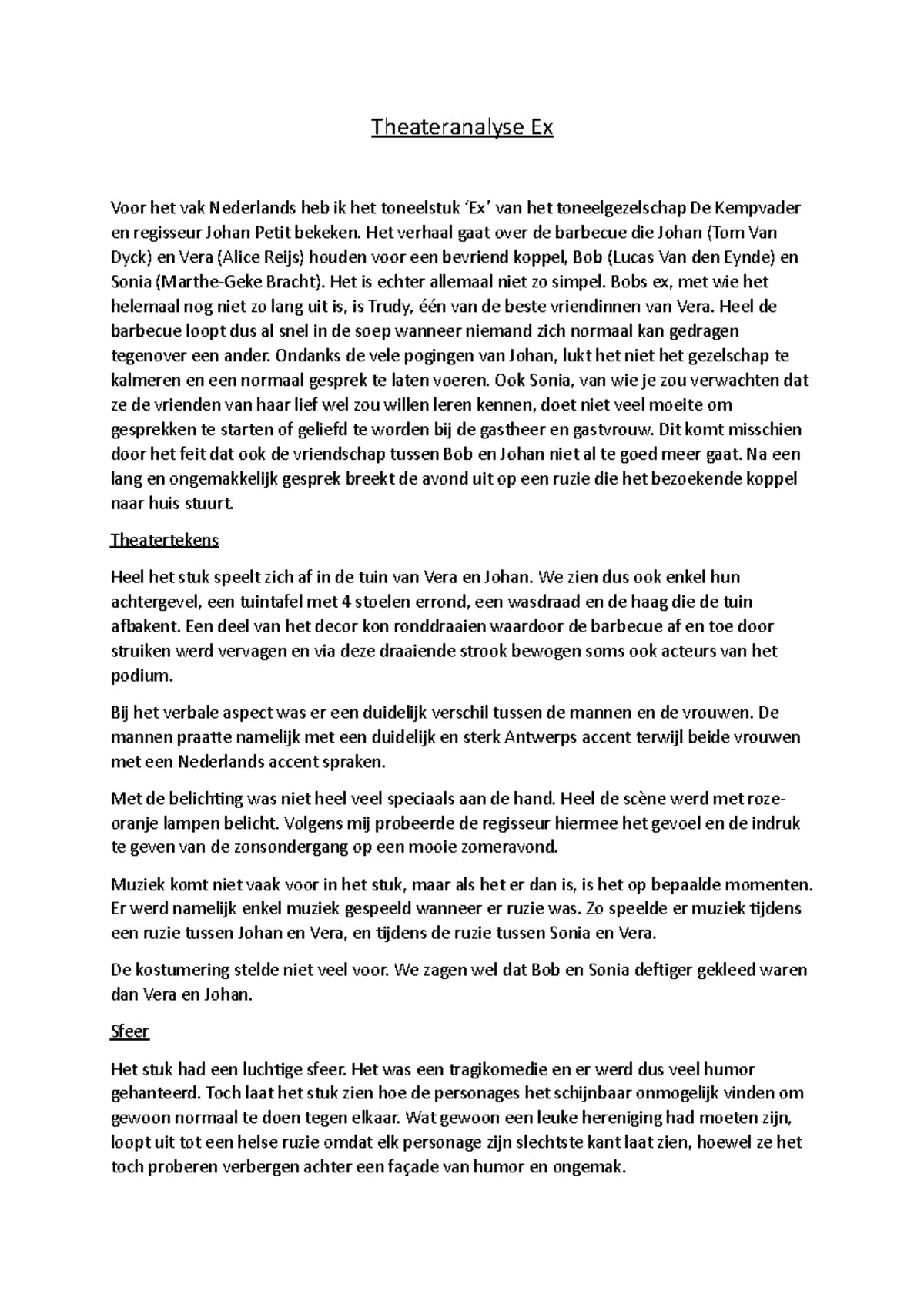 Theateranalyse Ex - Opvoeringsanalyse van het toneelstuk 'Ex' - Studocu