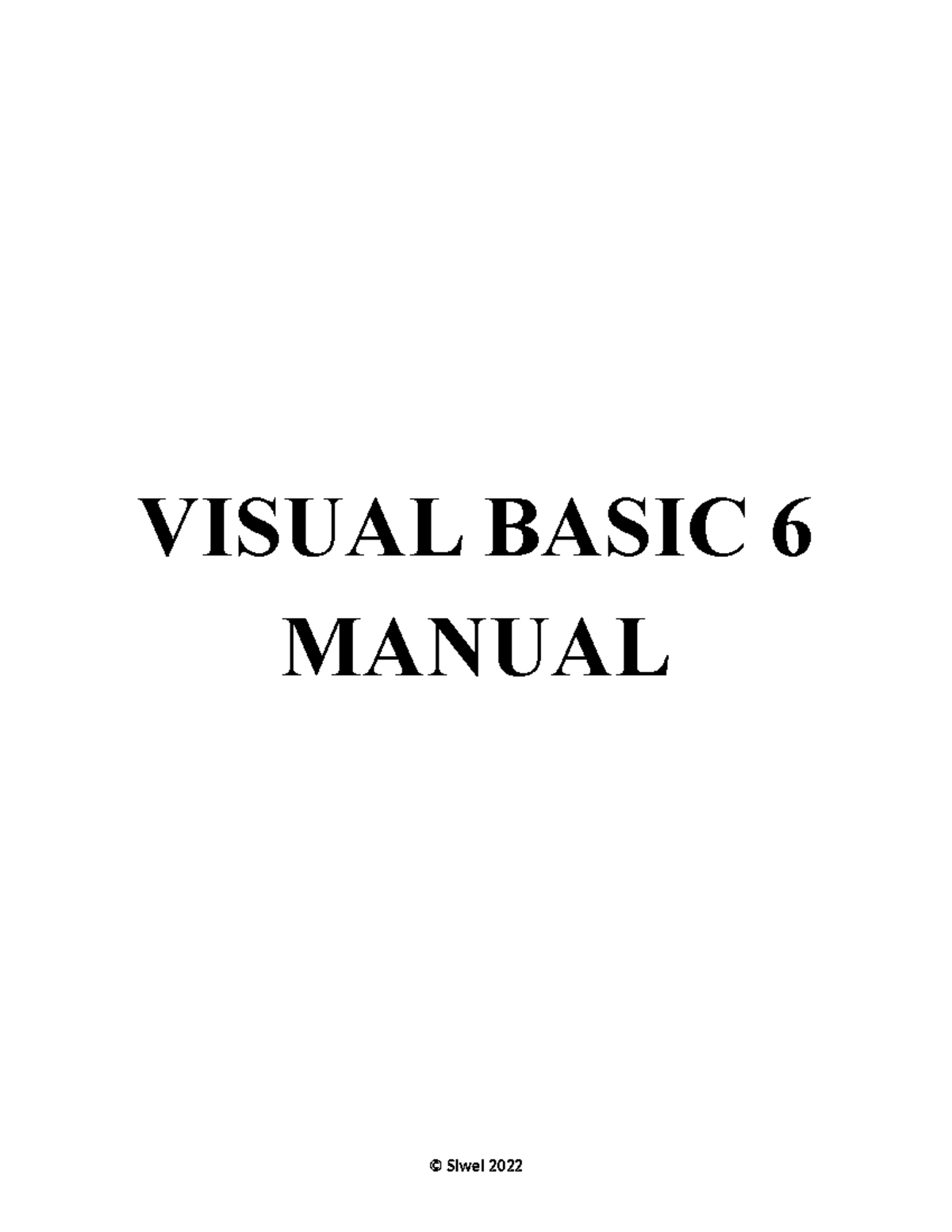 Visual Basic 6 - Lesson Notes - VISUAL BASIC 6 MANUAL SECTION 1 ...
