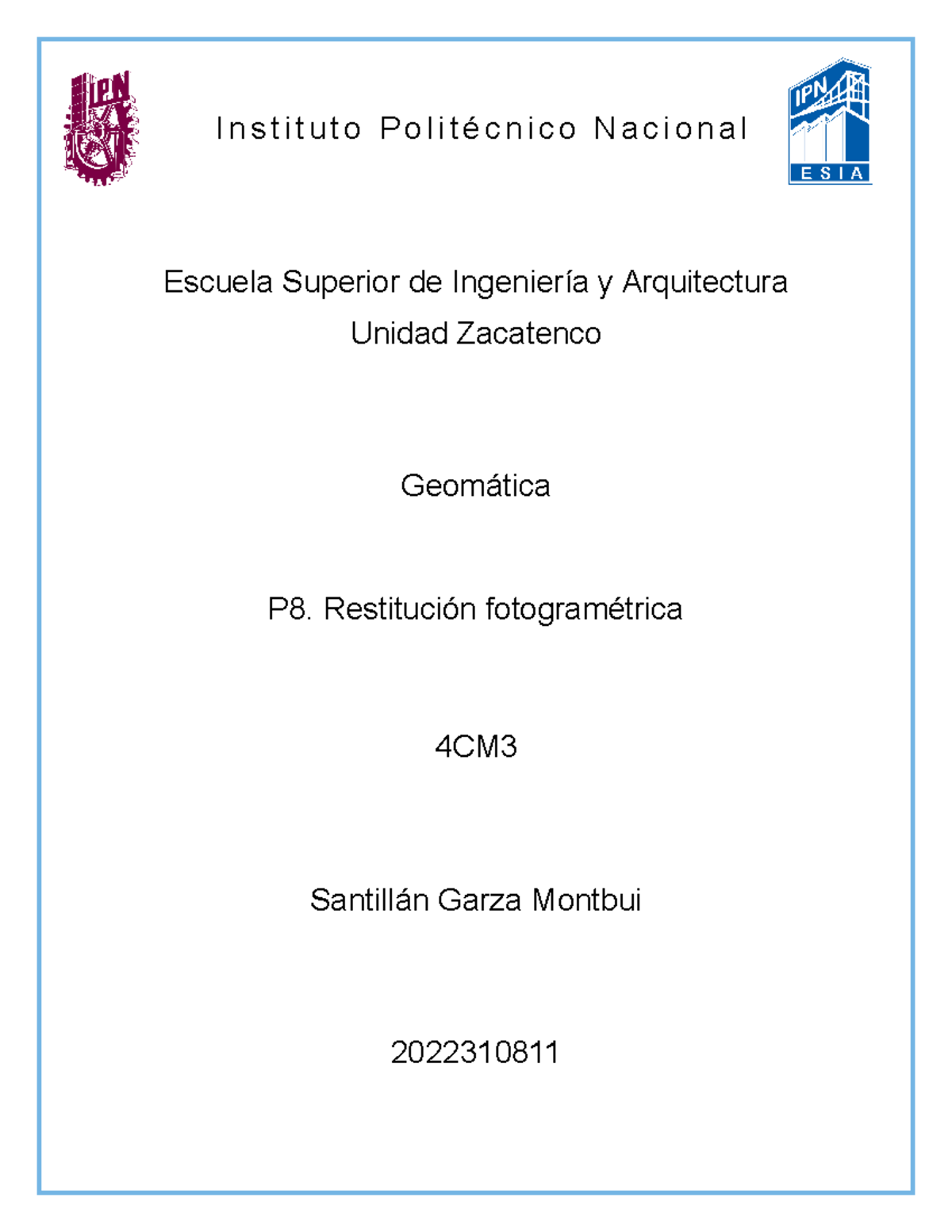 P8 - Practica de Restitución Fotogramétrica en Geomática 4CM - Studocu