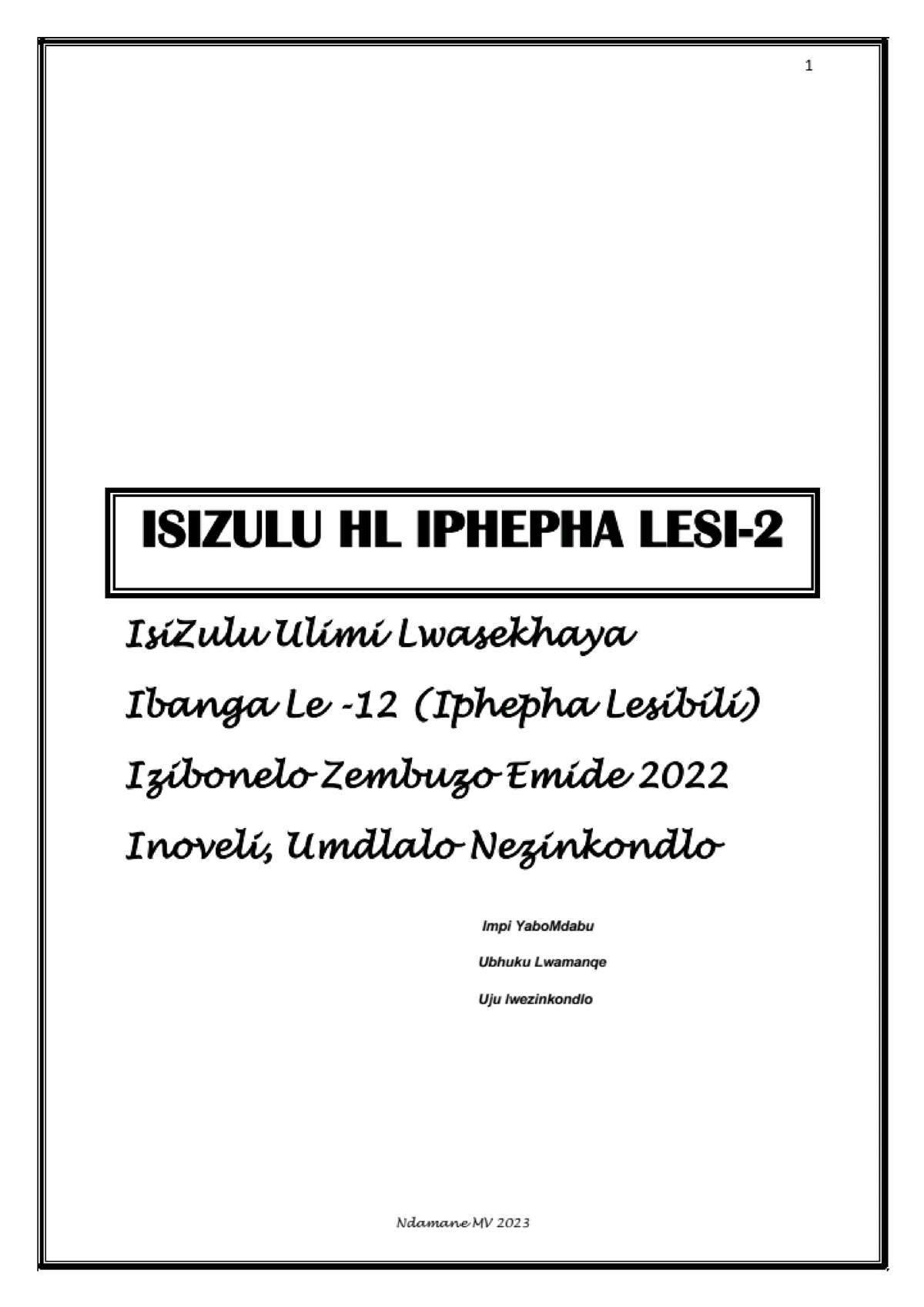 Isizulu HL P2 SEPT 2024 MEMO (11 - Umhlahlandlela wokumaka AMAMAKI: 80 ... Isizulu HL P2 SEPT 2024 MEMO (11 - Umhlahlandlela wokumaka AMAMAKI: 80 ...