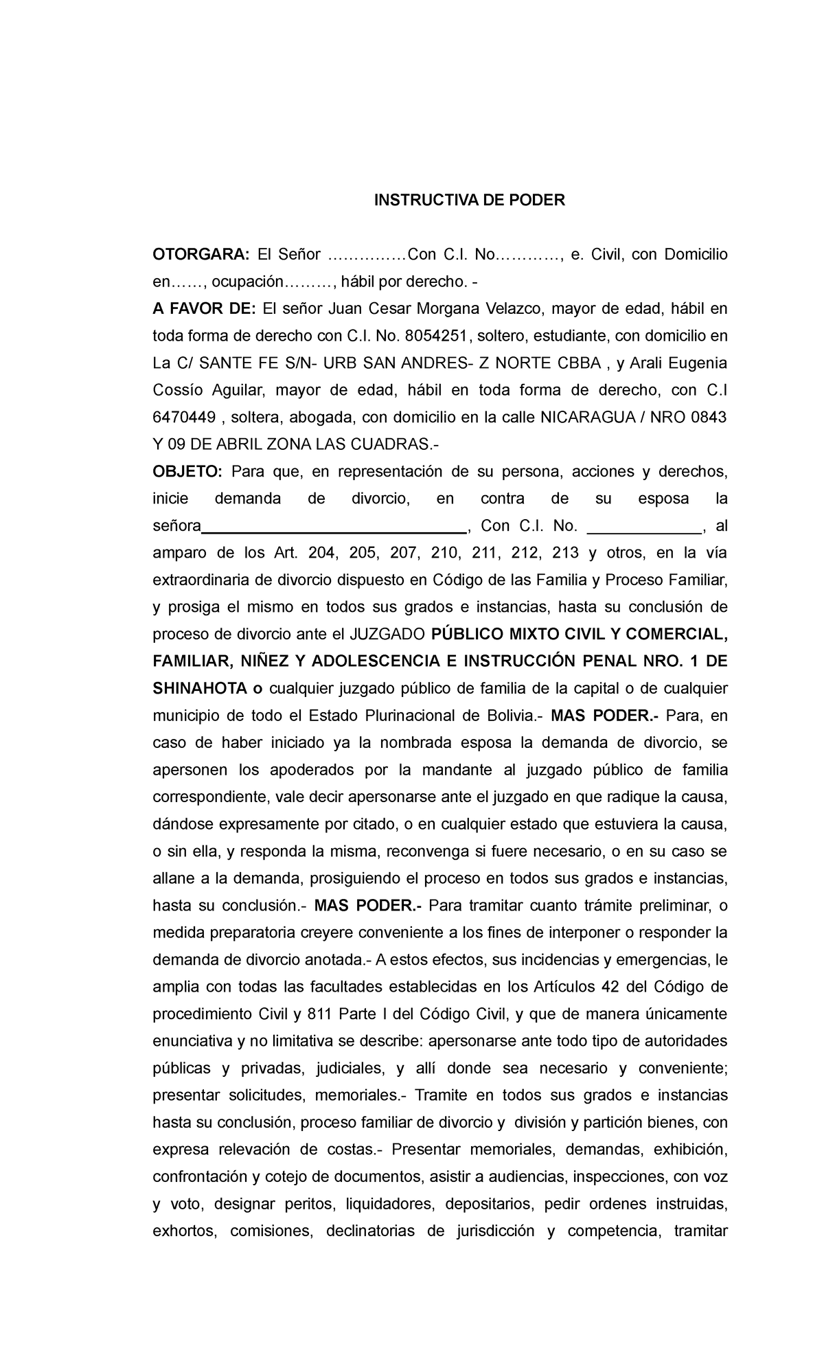 Instructiva Divorcio Sacaba - INSTRUCTIVA DE PODER OTORGARA: El Señor .............. C. - Studocu