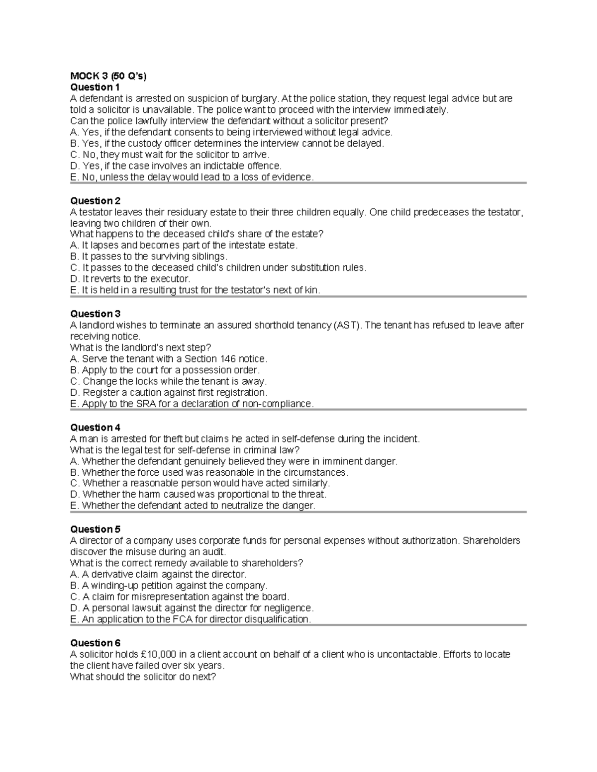 MOCK 3 - mock exam - MOCK 3 (50 Q’s) Question 1 A defendant is arrested ...