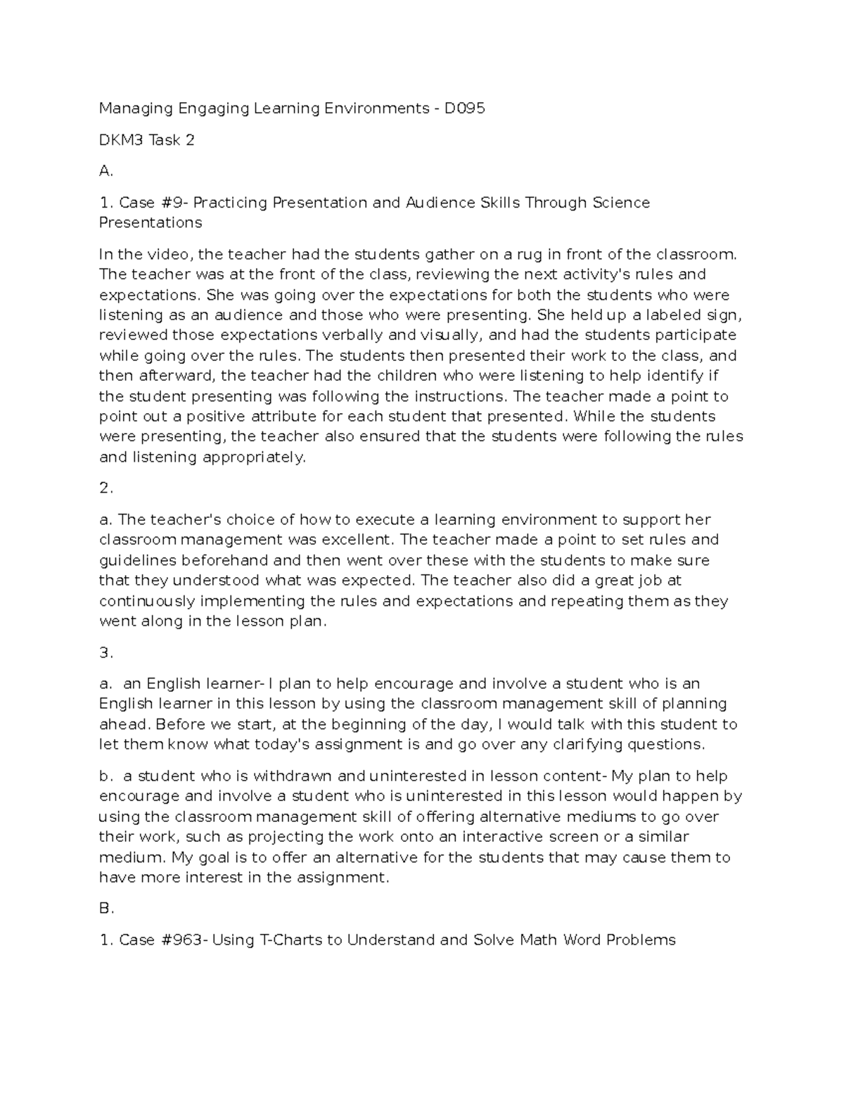 DKM3 Task 2 Assignment - Managing Engaging Learning Environments - D DKM3 Task 2 A. Case #9 ...