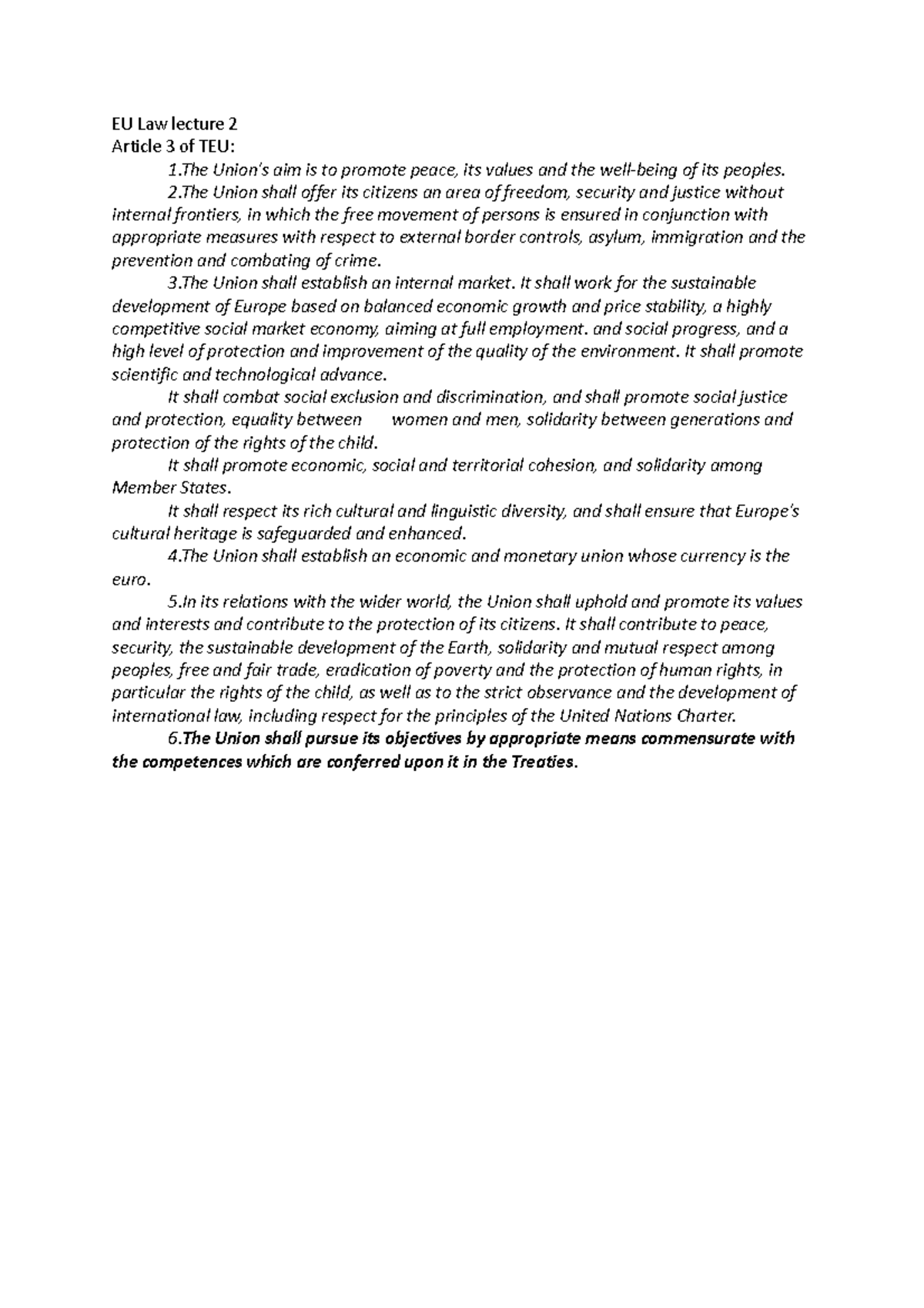 EU Law lecture 2 art 3 teu - EU Law lecture 2 Article 3 of TEU: 1 Union ...