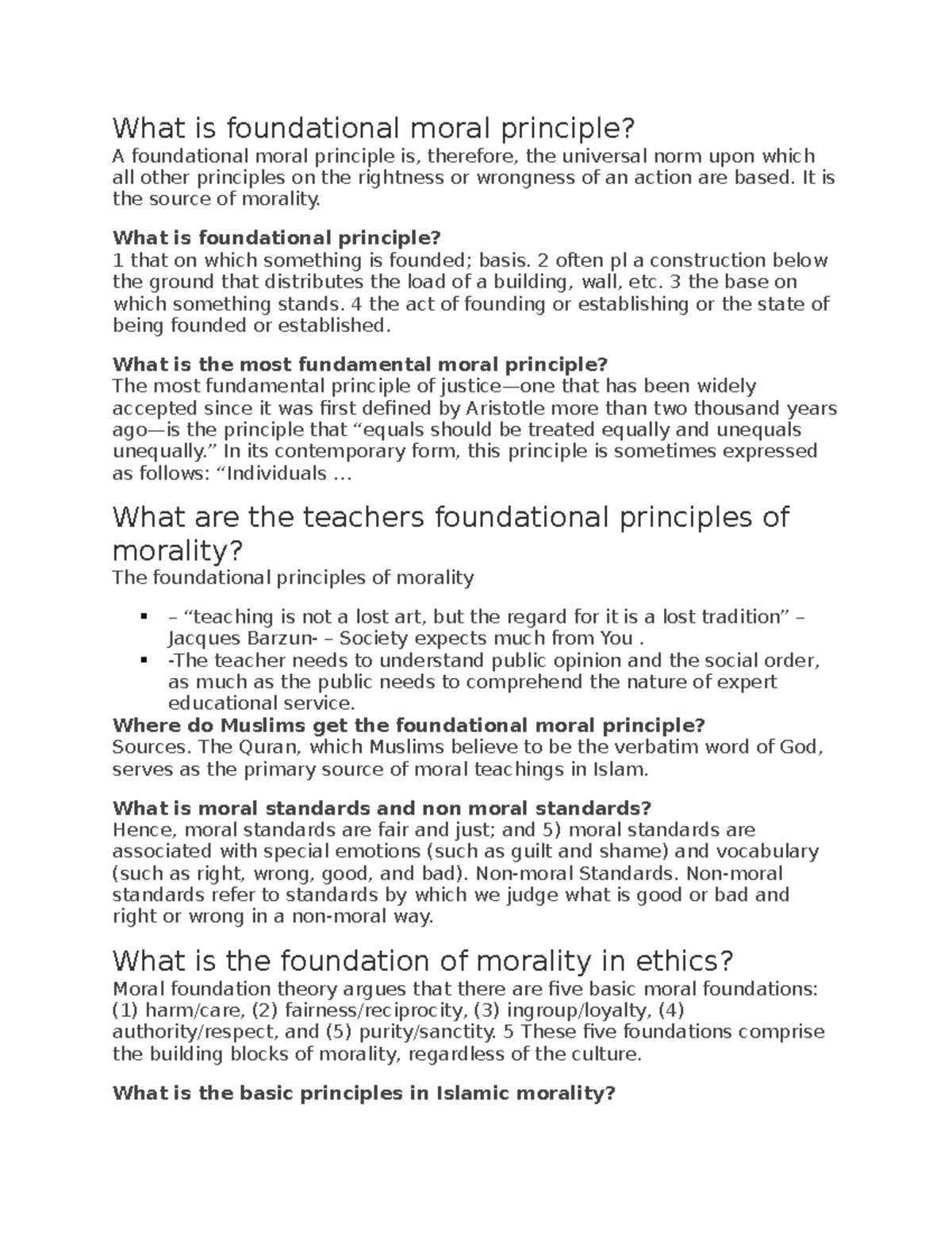 What is foundational moral principle - It is the source of morality. What is foundational ...