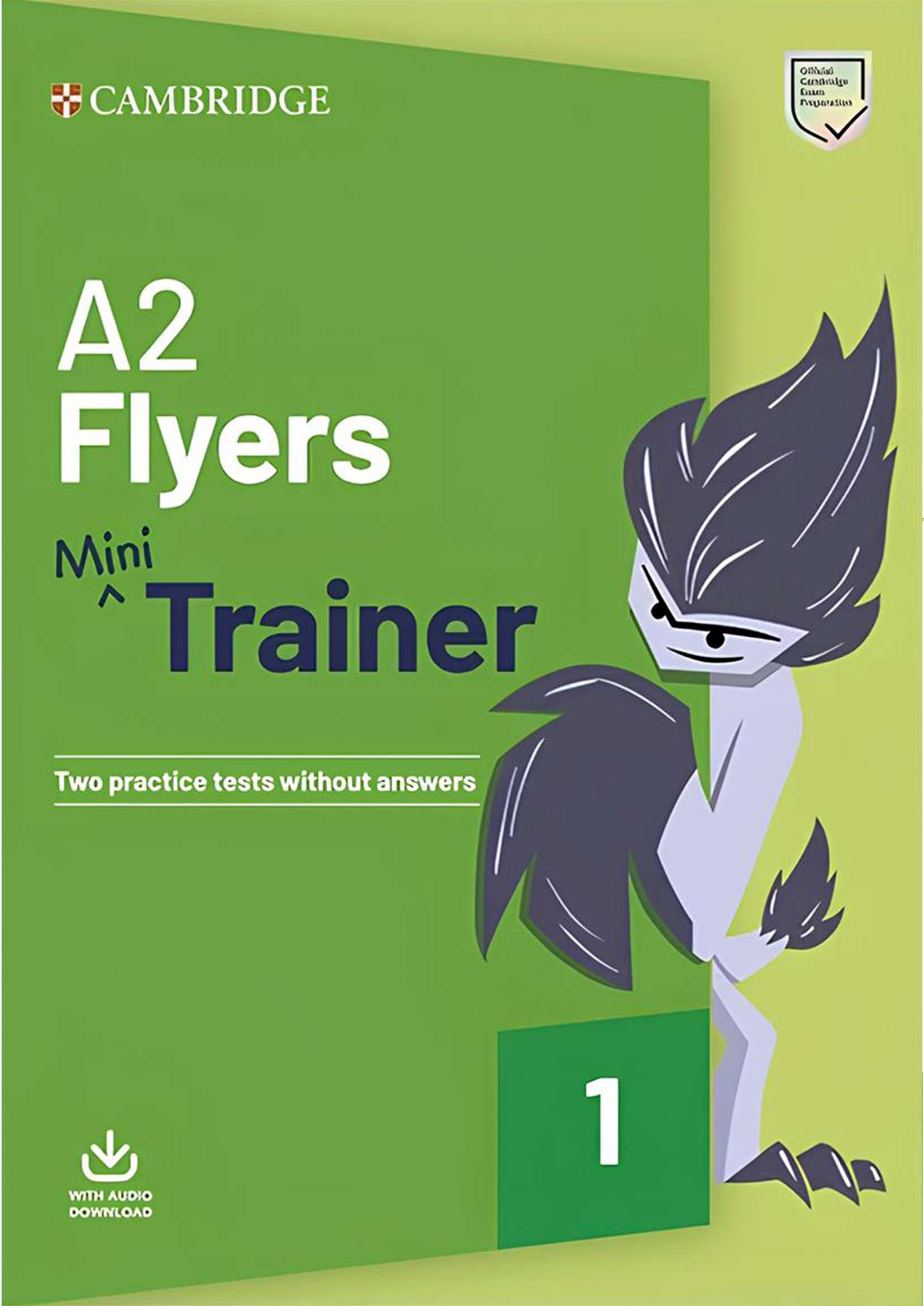 A2 Flyers Mini Trainer 1: Listening & Reading Practice Tests - Studocu