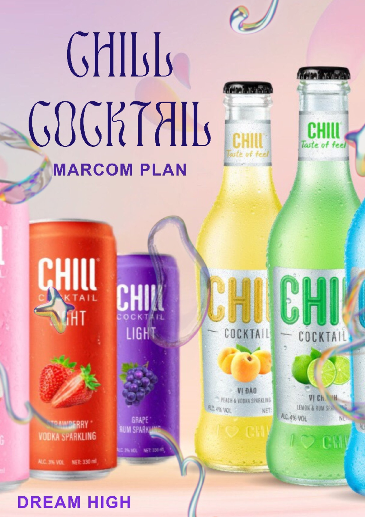 Kế Hoạch Truyền Thông Marketing Chill Cocktail - MARCOM Plan - Studocu
