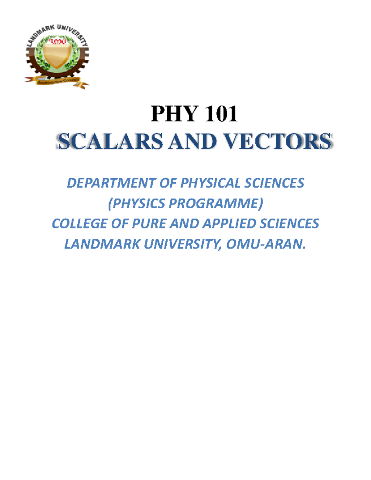 Phy 101 Understanding Scalars And Vectors 2023 2024 Overview Studocu