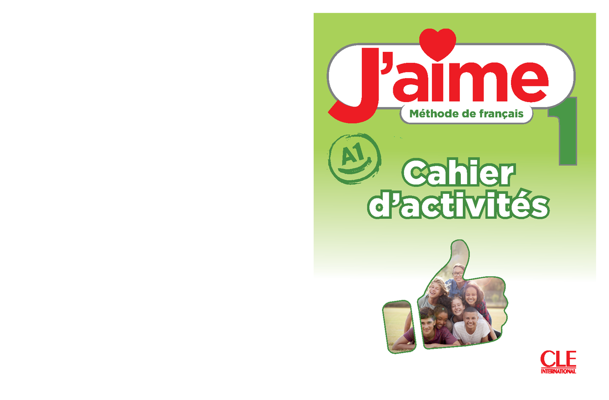 J'aime 1: Cahier d'activités A1 pour DELF A1 - Méthode de français ...