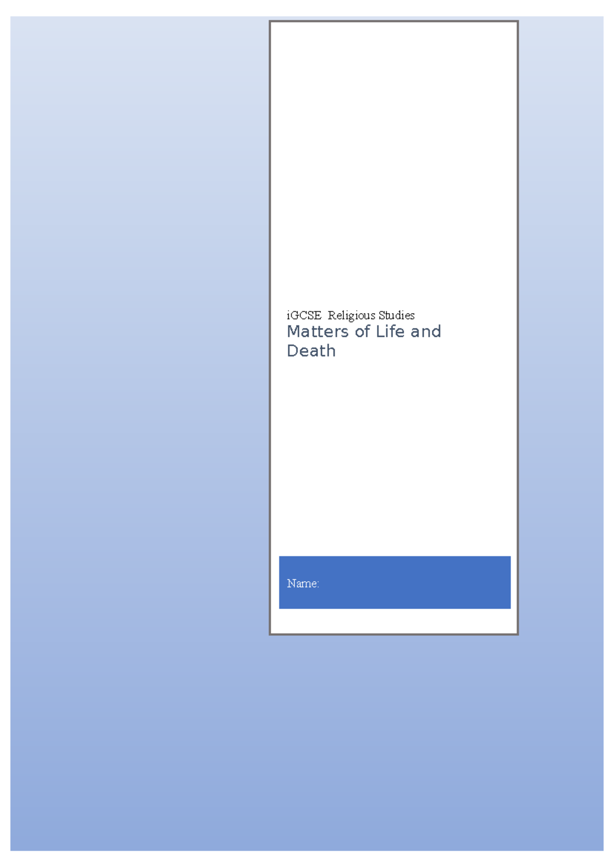 GCSE iGCSE Religious Studies: Life and Death Matters Review Guide - Studocu