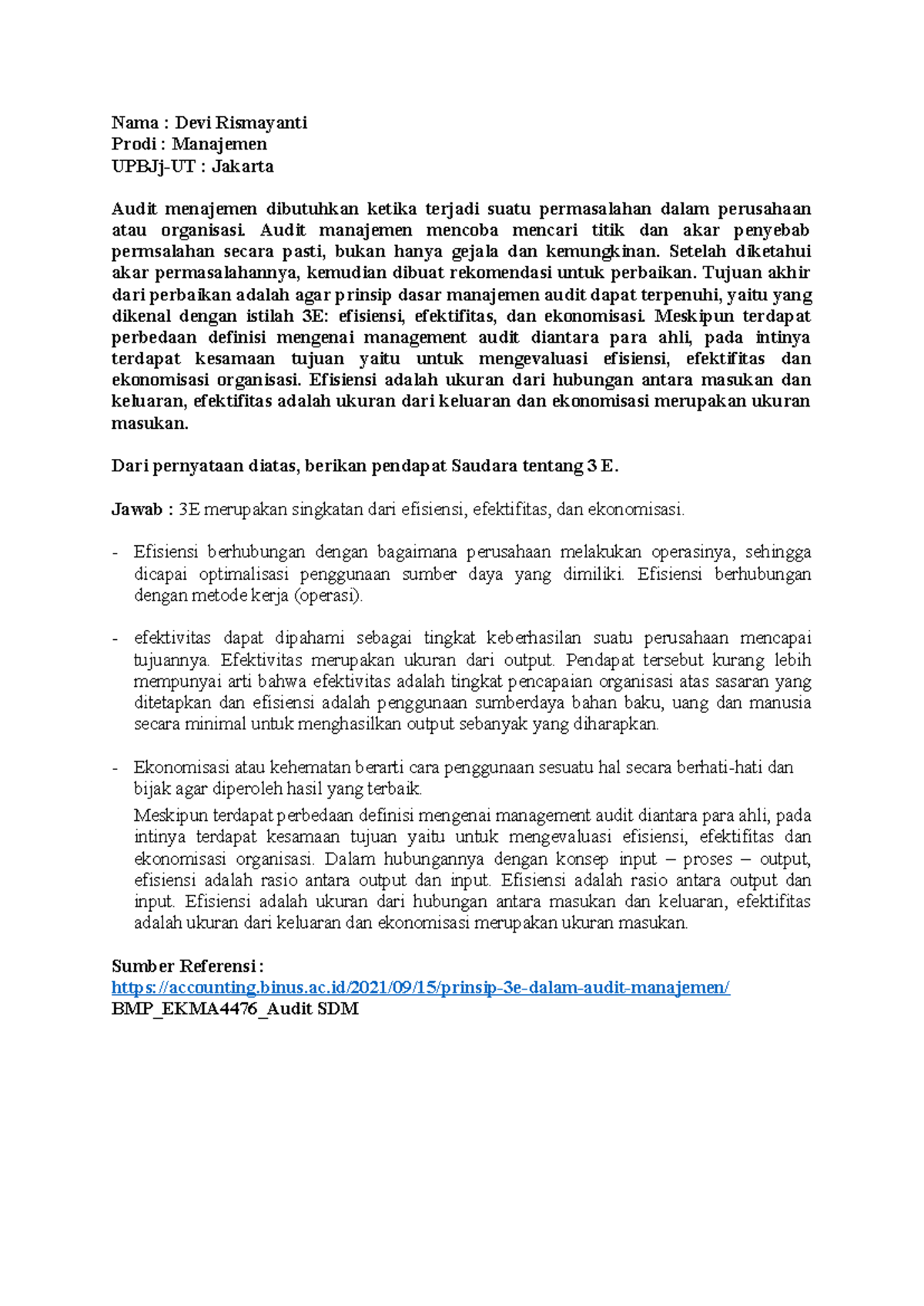 Diskusi 6: Pemahaman 3E dalam Audit Manajemen - BMP_EKMA4476 - Studocu
