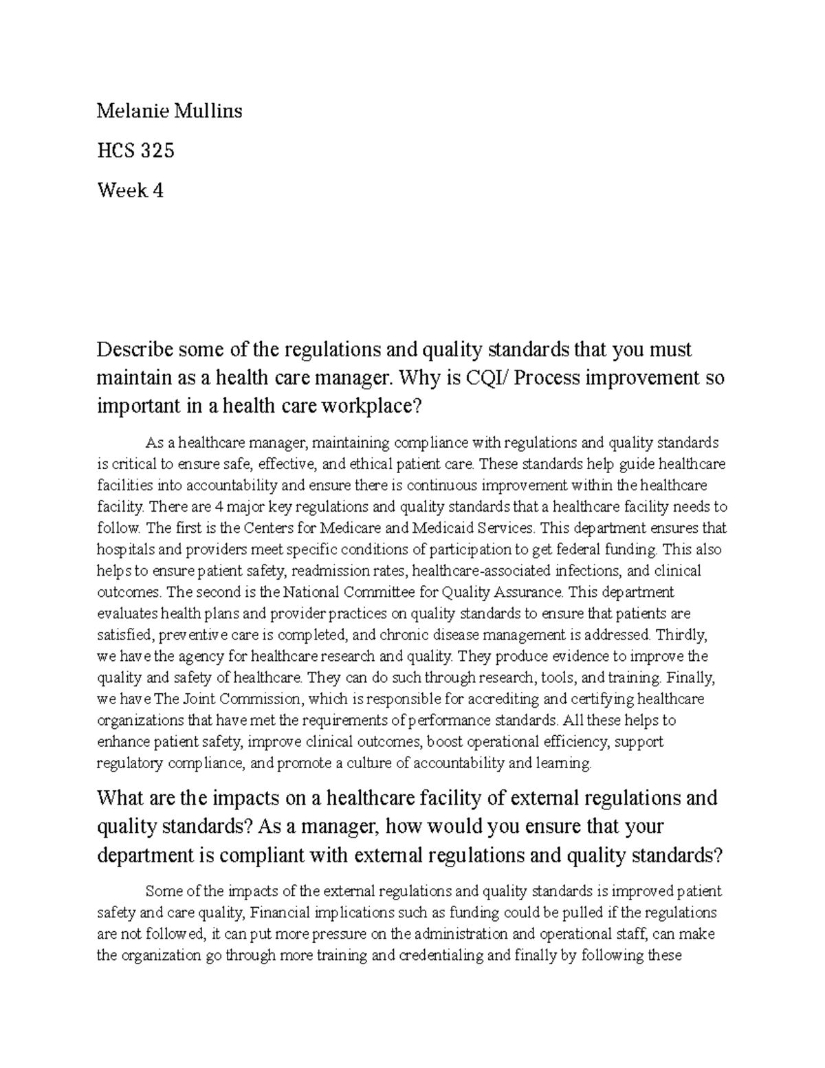 Melanie Mullins HCS 325 Week 4: Regulations & Quality Standards in ...