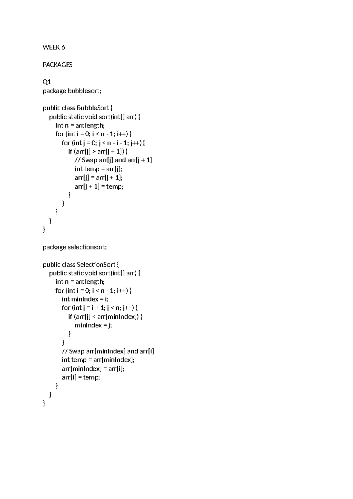 WEEK 6 - tutorial work - WEEK 6 PACKAGES Q package bubblesort; public ...