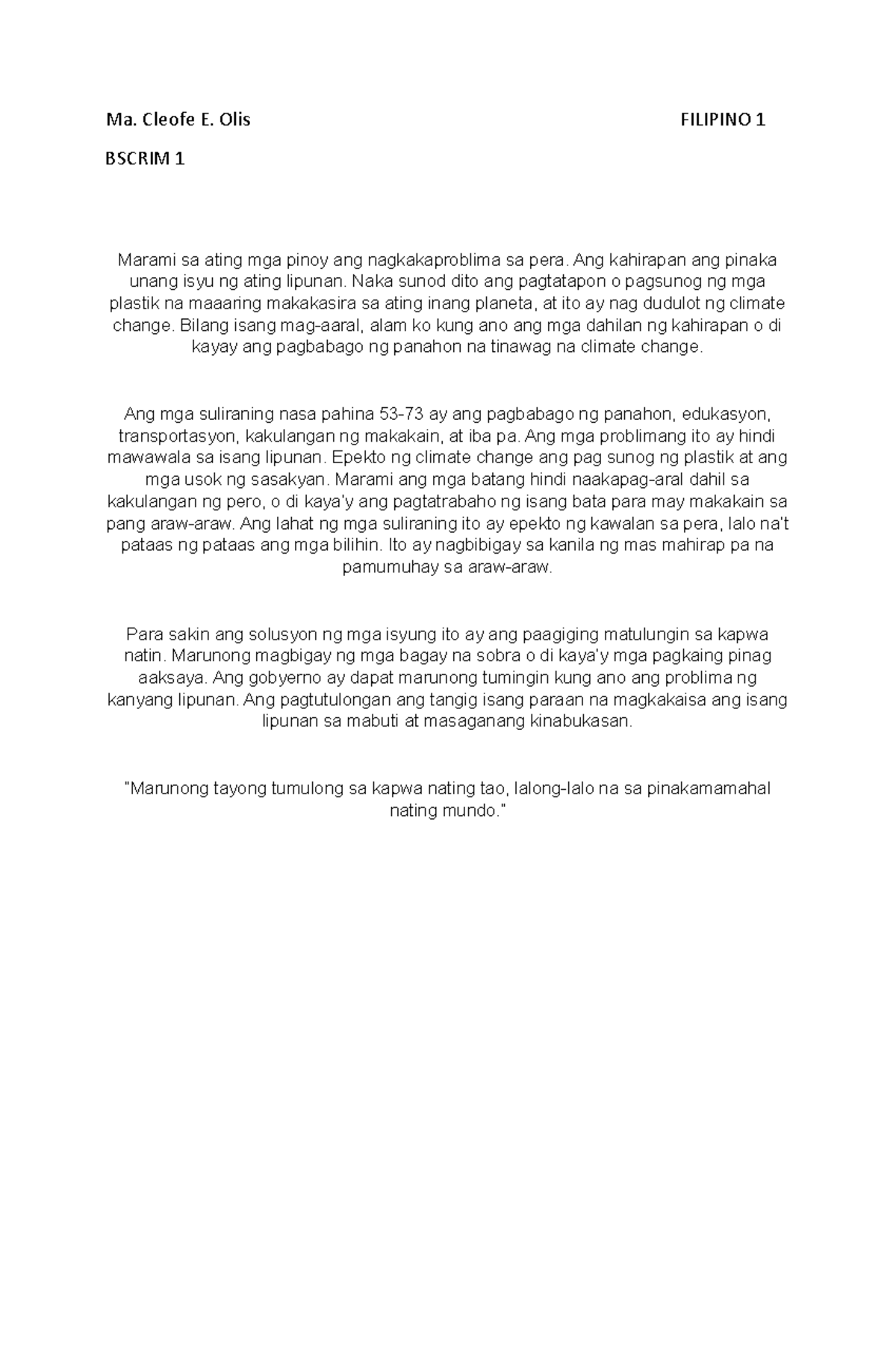 250 words - eng. - Ma. Cleofe E. Olis FILIPINO 1 BSCRIM 1 Marami sa ...