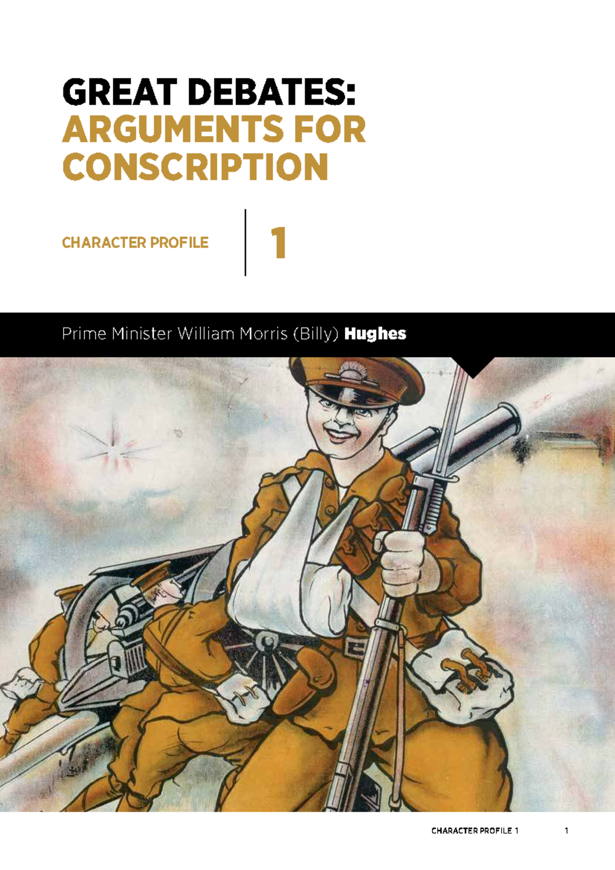 GREAT DEBATES: CONSCRIPTION - CHARACTER PROFILE OF PM BILLY HUGHES ...